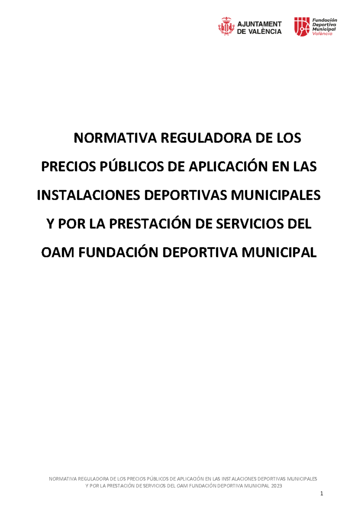 Precios publicos 2023 vis - NORMATIVA REGULADORA DE LOS PRECIOS ...