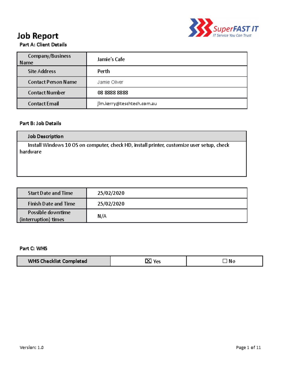 Job Report Form V1 - Part A: Client Details Company/Business Name Jamie ...