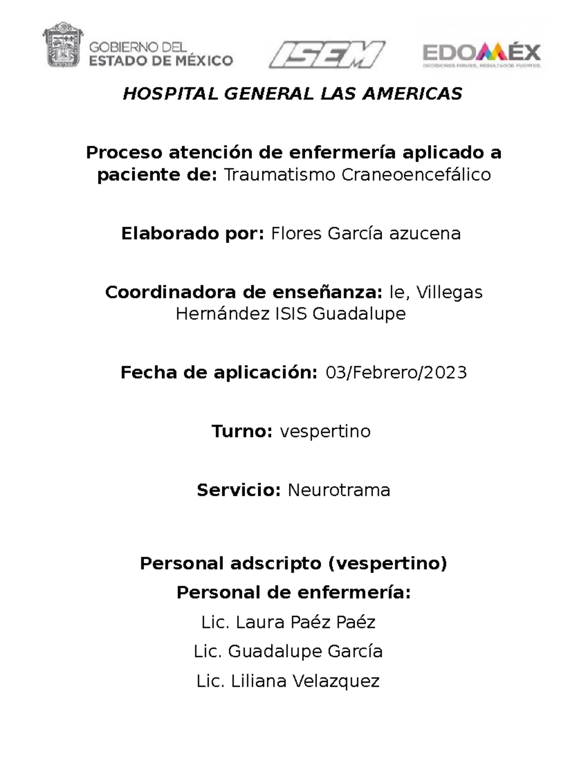 PAE- Place Traumatismo Craneoencefálico - HOSPITAL GENERAL LAS AMERICAS ...