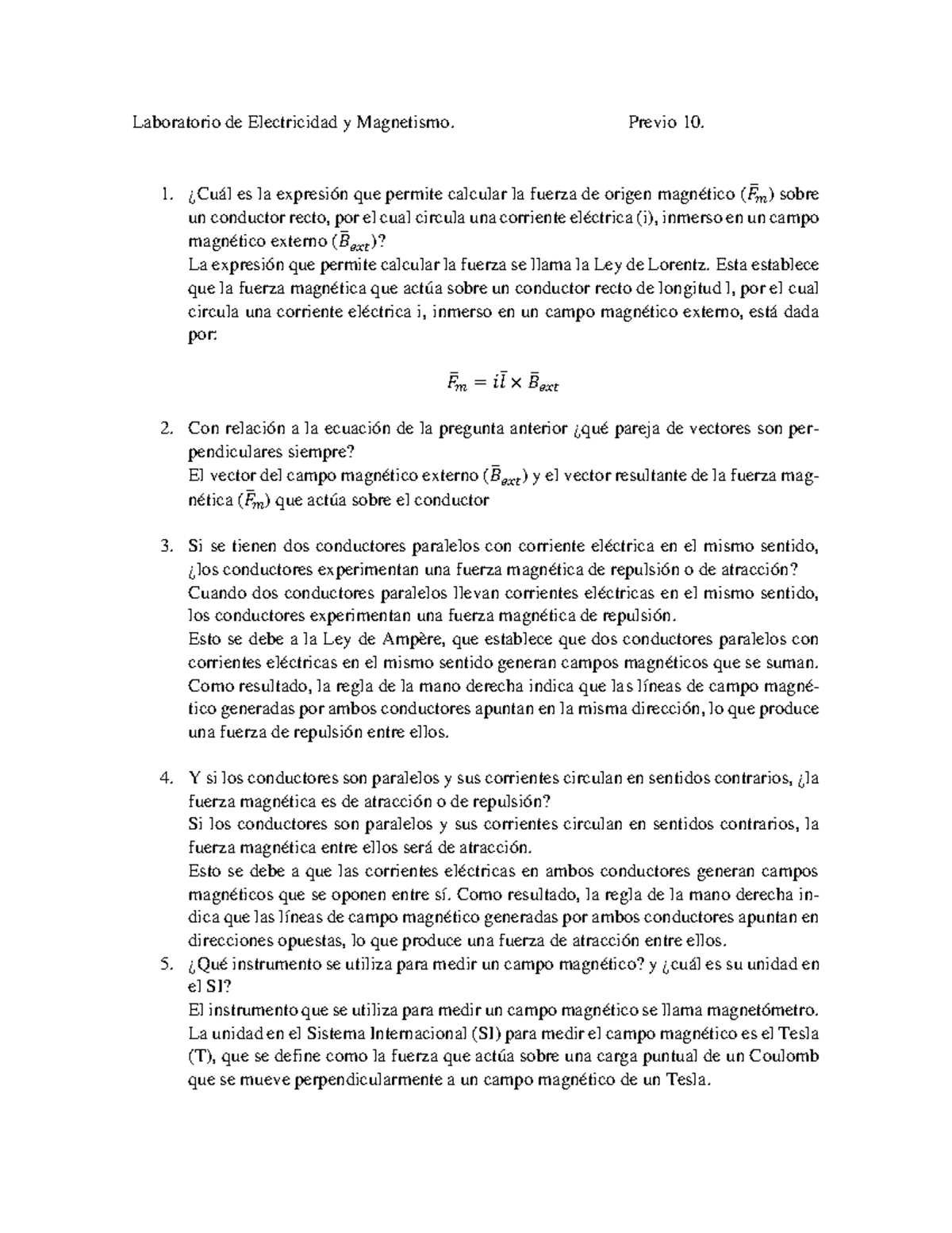 Previo Laboratorio 10 - Laboratorio de Electricidad y Magnetismo. Previo 10. 1. ¿Cuál es la ...