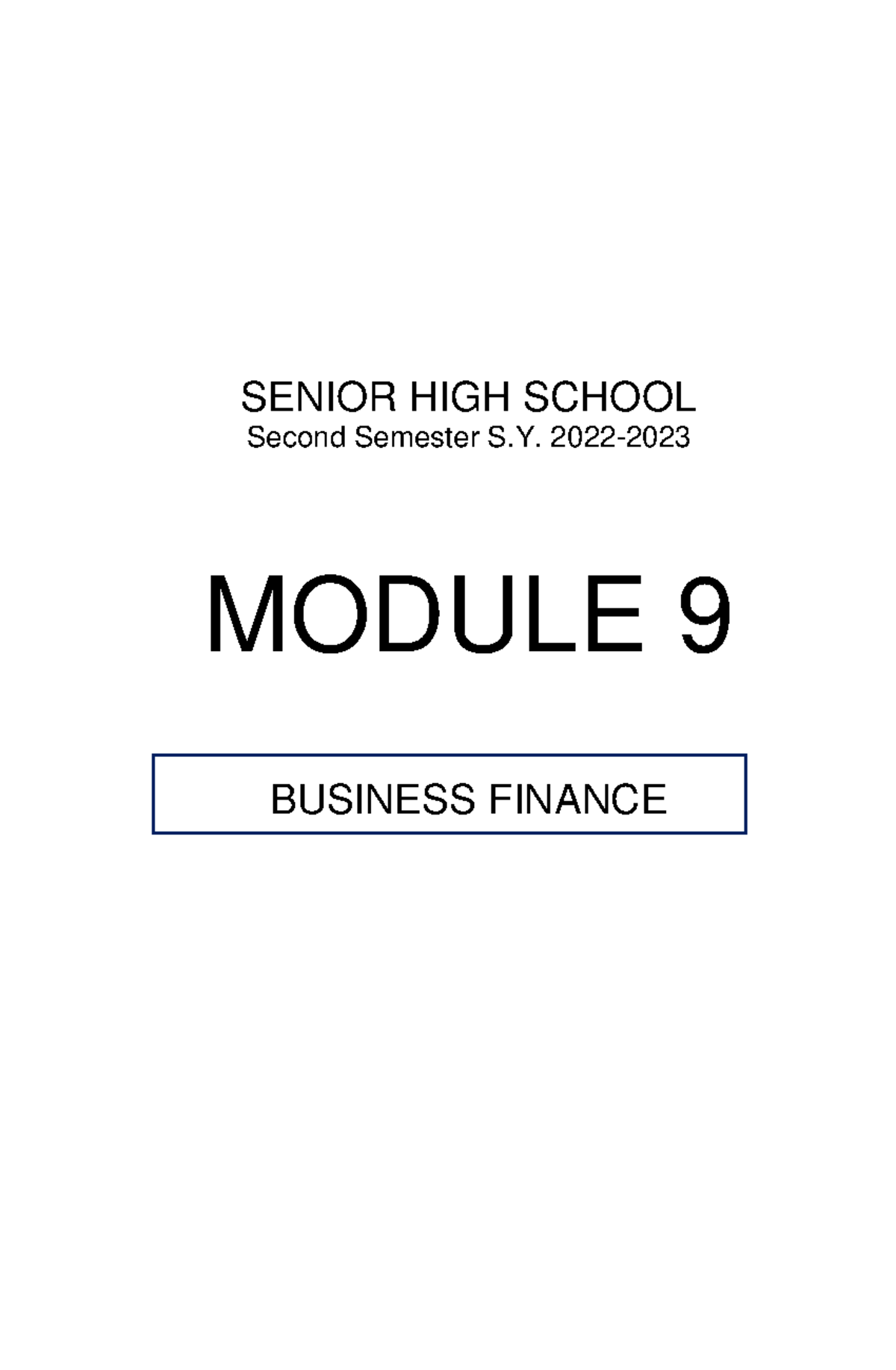 Business finance 9 - Module 9 - SENIOR HIGH SCHOOL Second Semester S ...