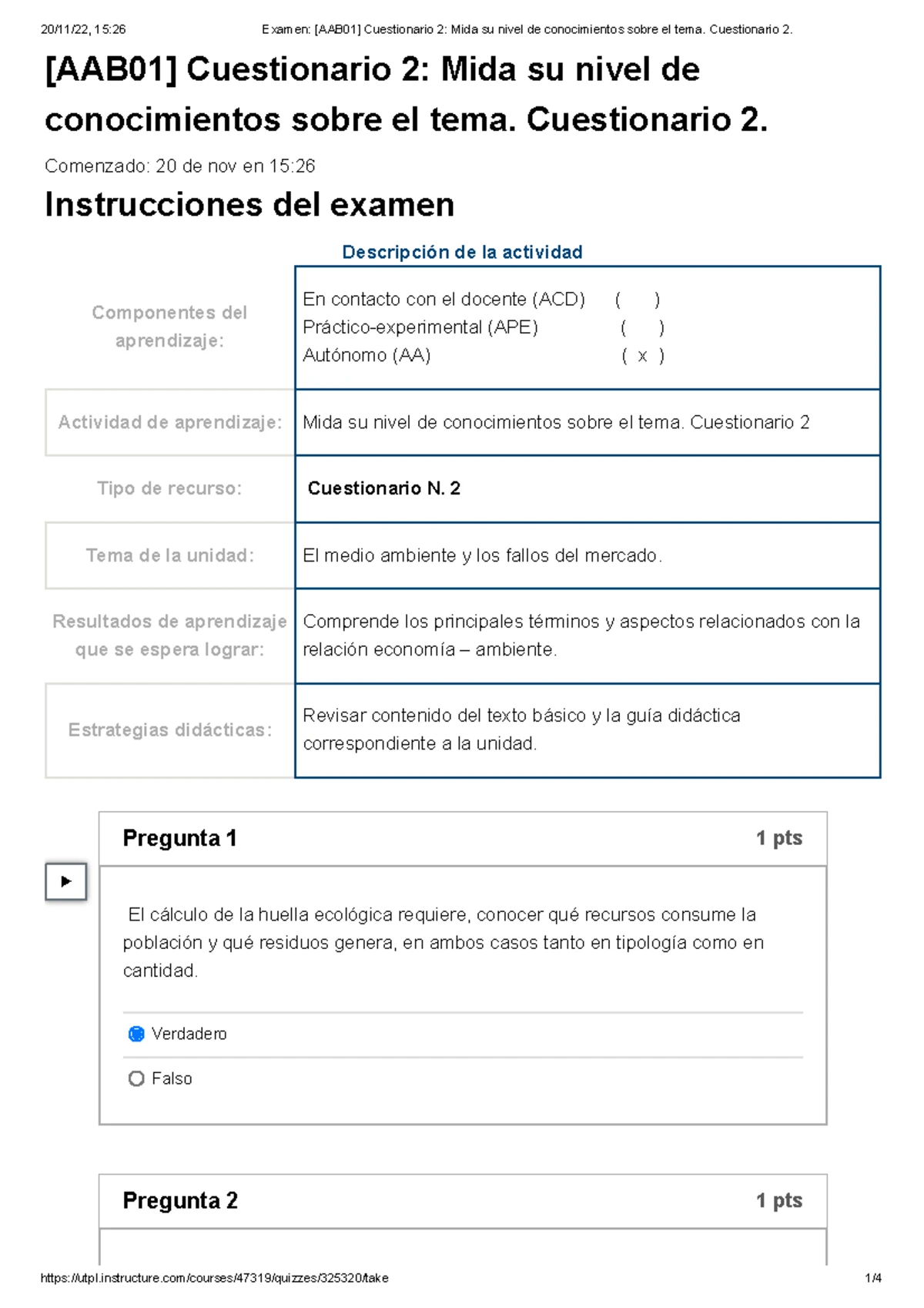 Examen [AAB01] Cuestionario 2 Mida su nivel de conocimientos sobre el tema. Cuestionario 2 - Studocu