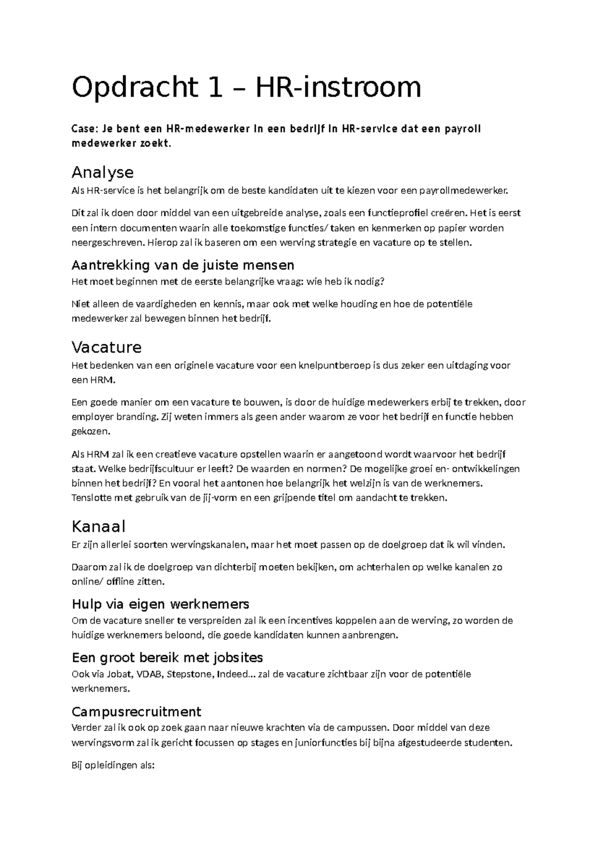 Opdracht 1 - HR Case instroom - Opdracht 1 – HR-instroom Case: Je bent ...
