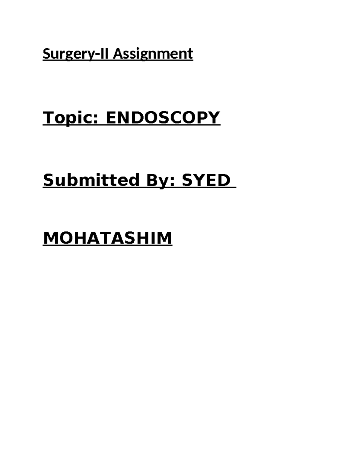 WHAT IS Endoscopy BY Mohatashim - Surgery-II Assignment Topic ...