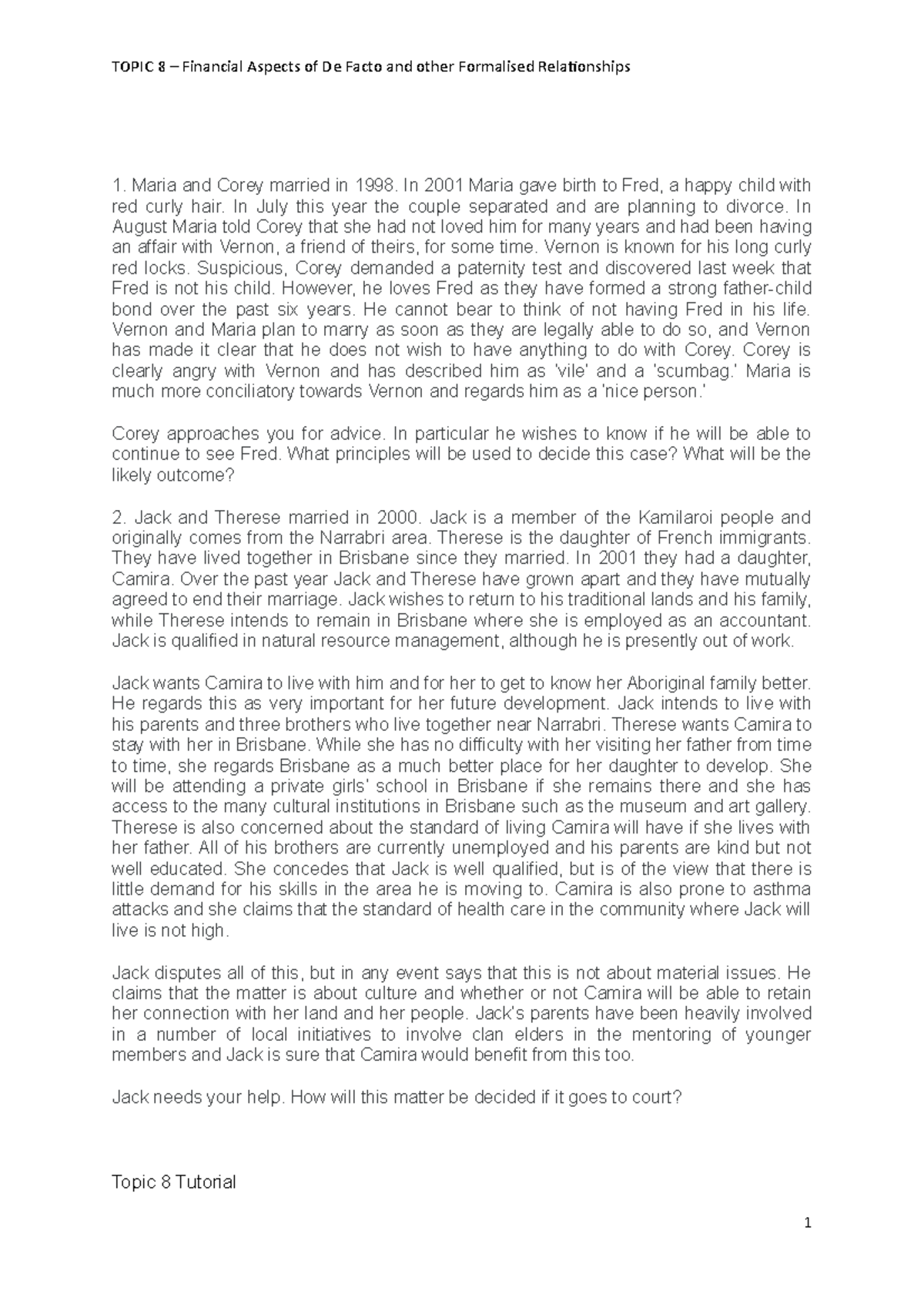 Topic 8 Tutorial Question - Maria and Corey married in 1998. In 2001 ...