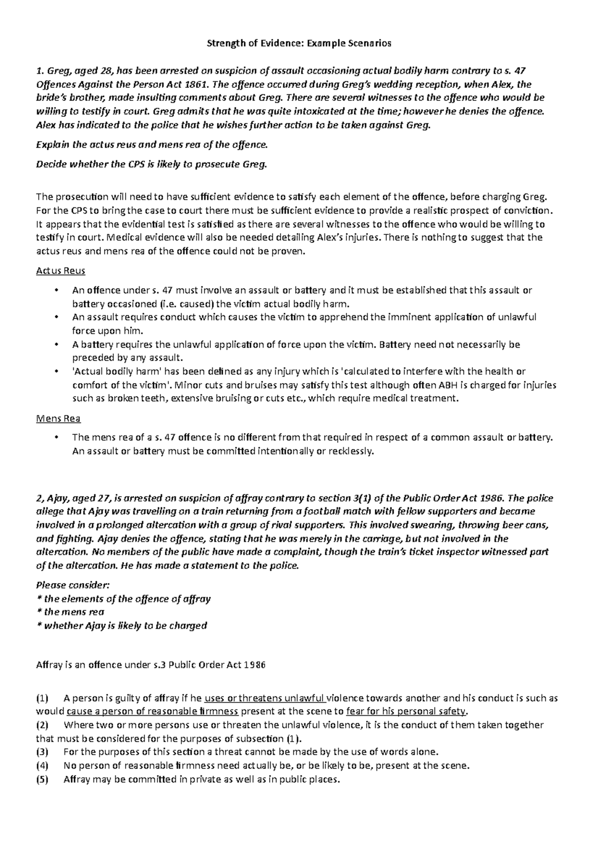 Strength of Evidence - 47 Offences Against the Person Act 1861. The ...