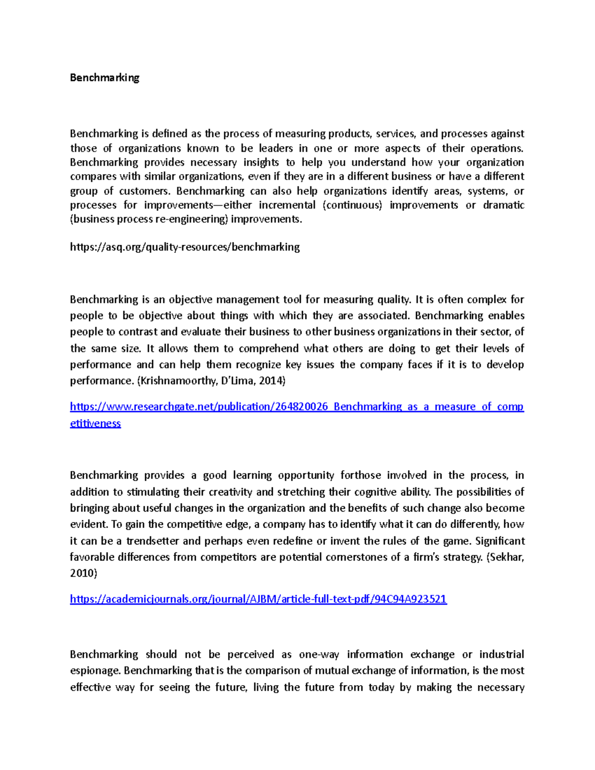 Benchmarking - Lessons - Benchmarking Benchmarking is defined as the process of measuring ...