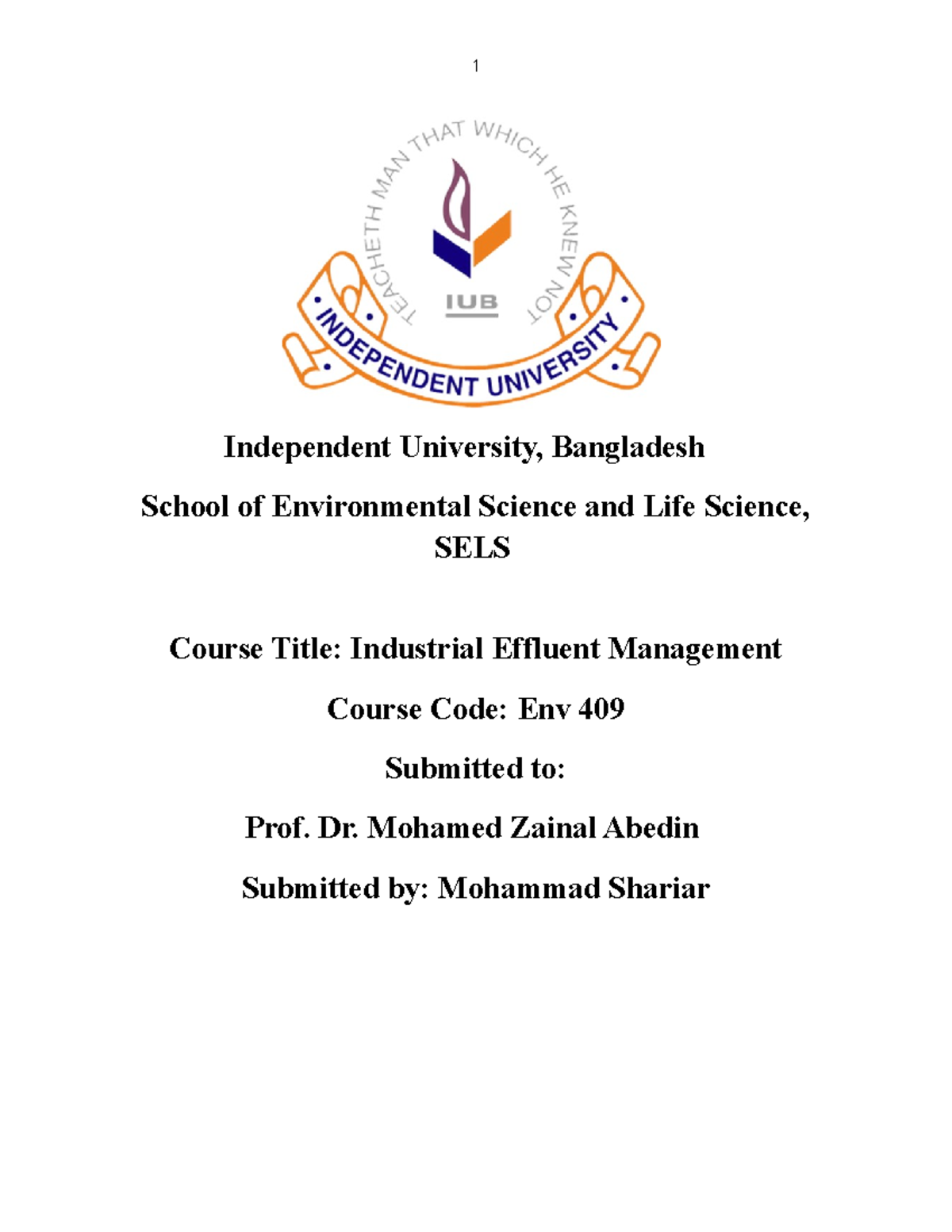 ENv409 - REPORT - Independent University, Bangladesh School of ...