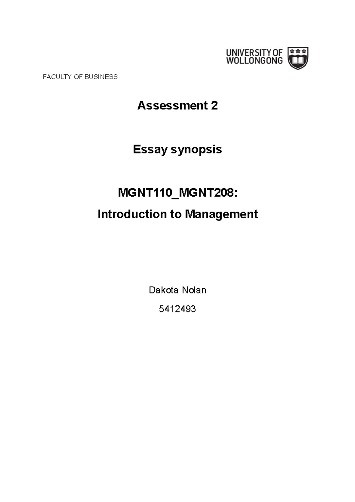 Assessment 2 mgnt110 dakota - FACULTY OF BUSINESS Assessment 2 Essay ...