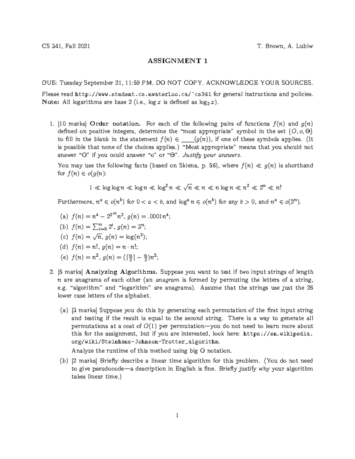 Assign 1 - ass1 - CS 341, Fall 2021 T. Brown, A. Lubiw ASSIGNMENT 1 DUE: Tuesday September 21 ...
