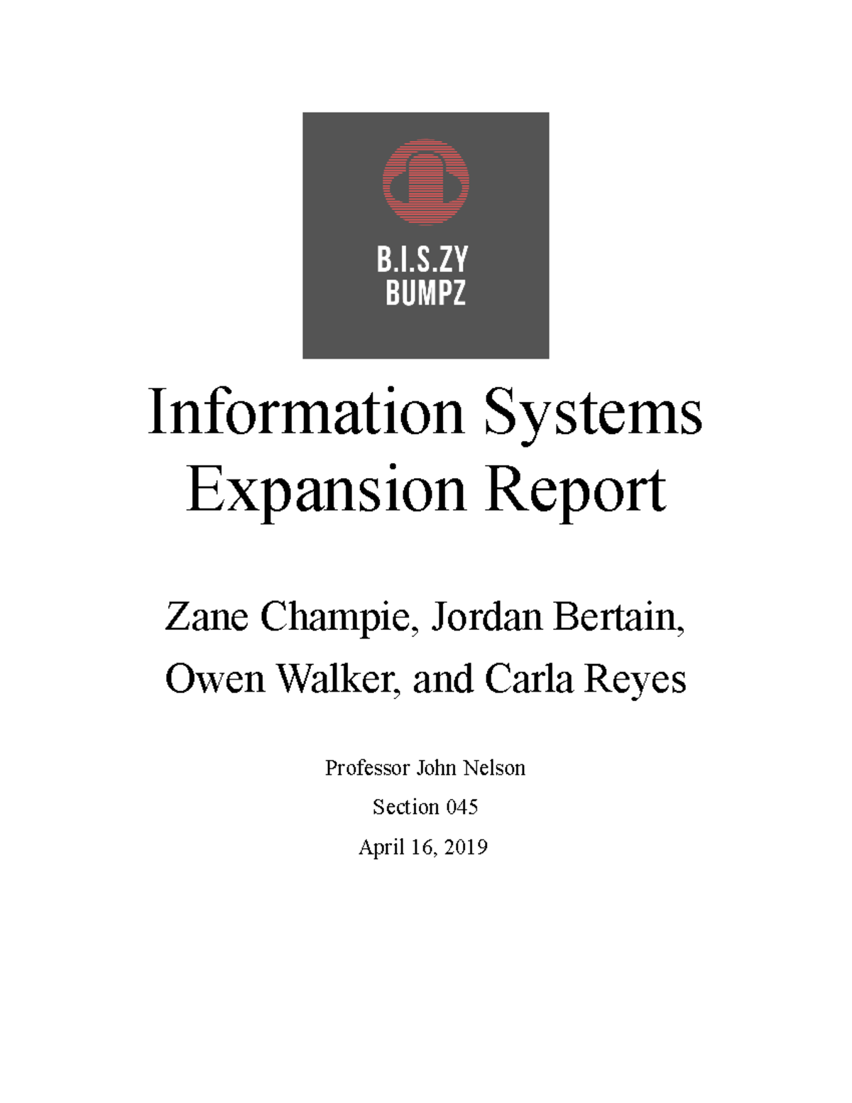 BIS Report Draft - Grade: A - Information Systems Expansion Report Zane ...
