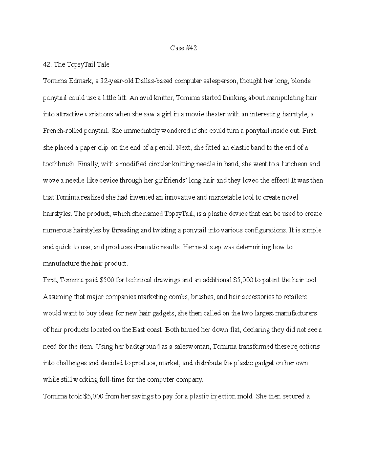 Case study 42 - the topsytail tale - Case # 42. The TopsyTail Tale ...