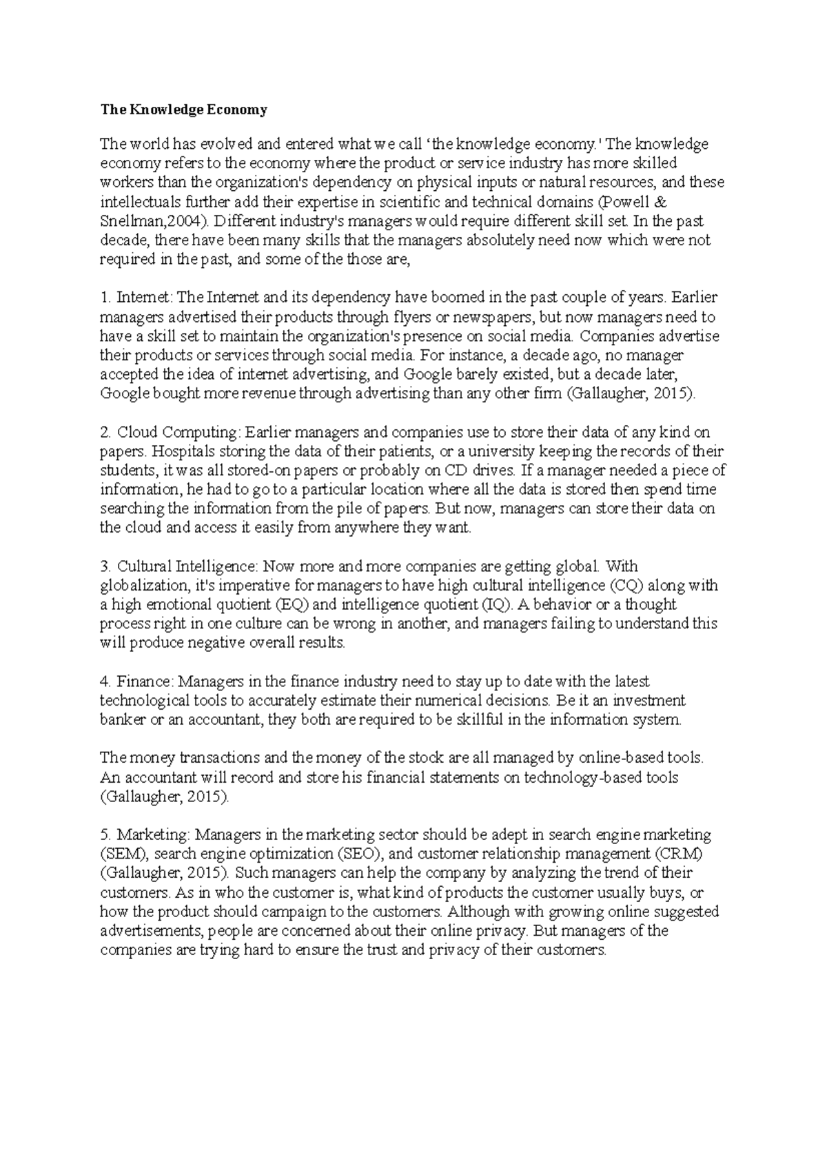 Discussion Unit 1 - The Knowledge Economy The world has evolved and ...