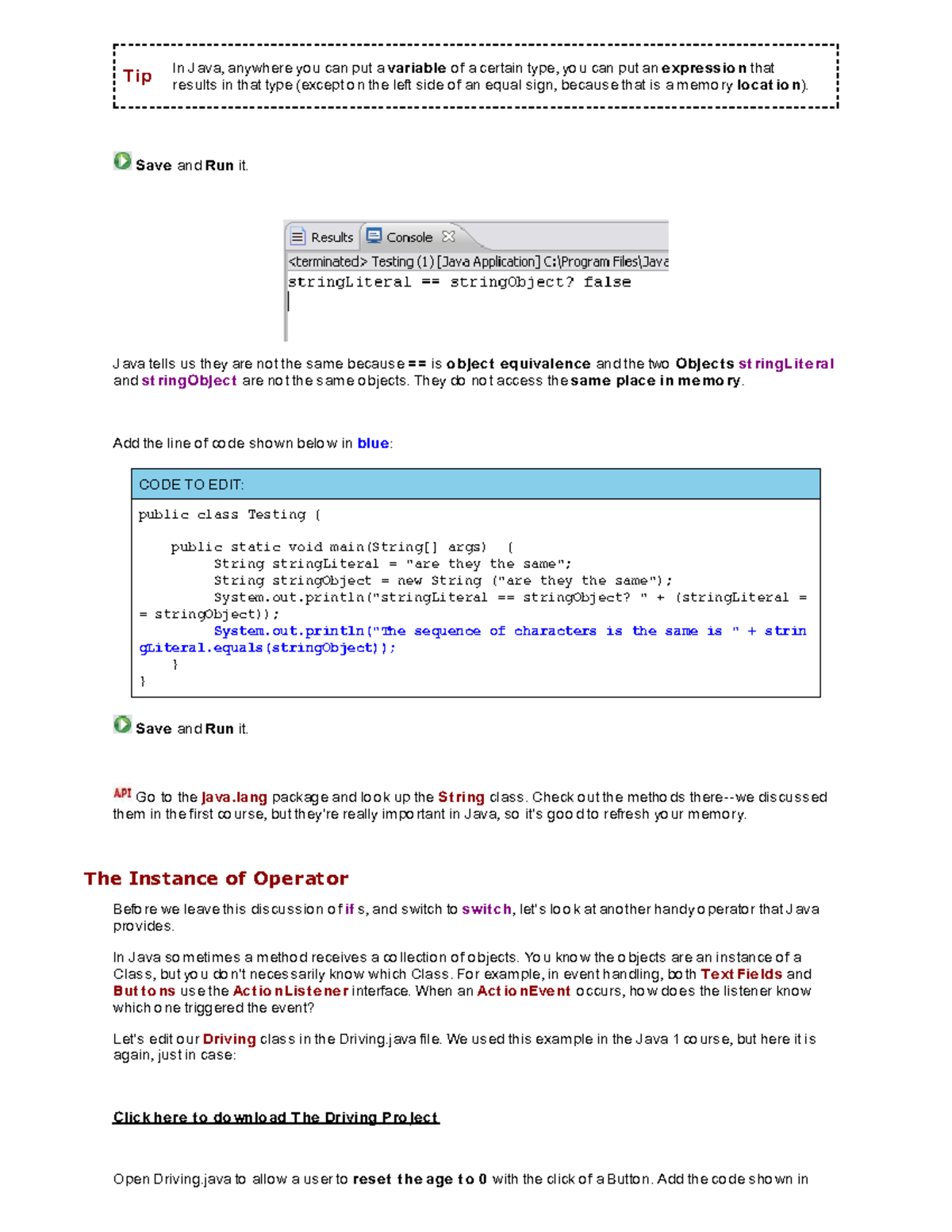 The Java Programming Language - T ip In Java, anywhere yo u can put a ...