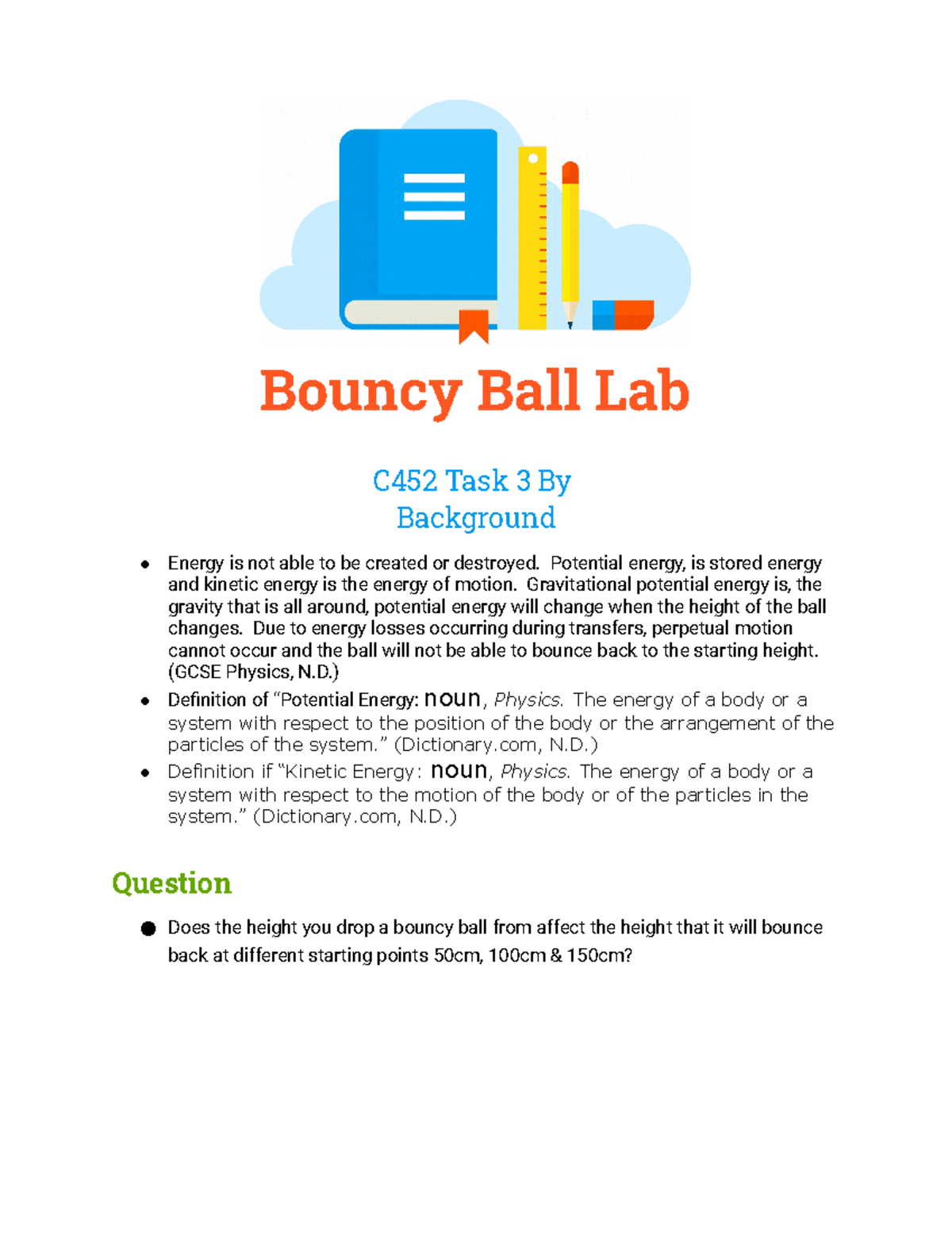 C452Task3 - Task 1 - Bouncy Ball Lab C452 Task 3 By Background Energy ...