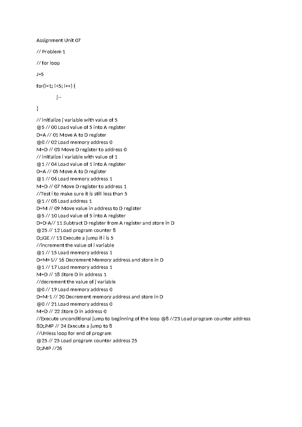 Assignment Unit 07 - // Problem 2 // if - then - else i= if (i