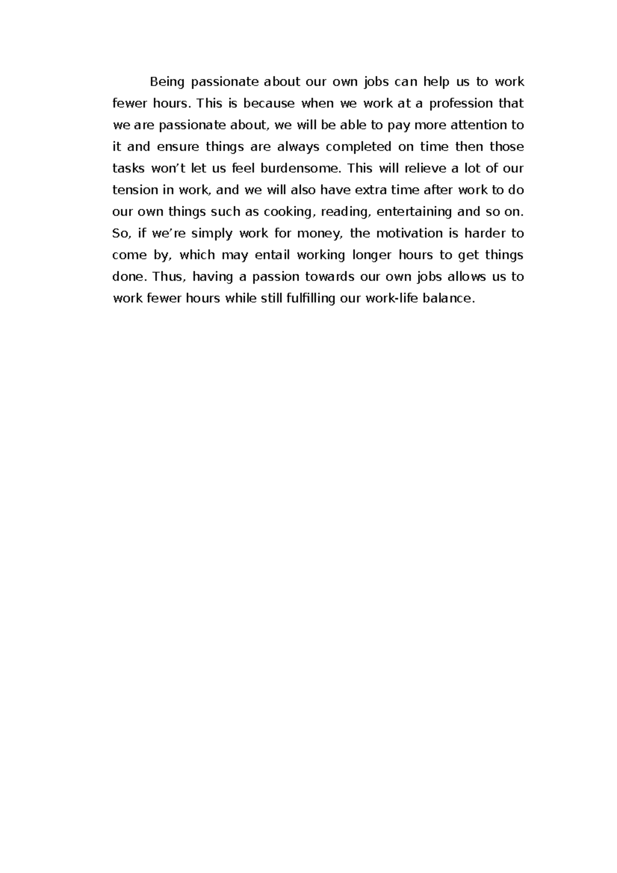 EP3 argumentative essay - Being passionate about our own jobs can help ...
