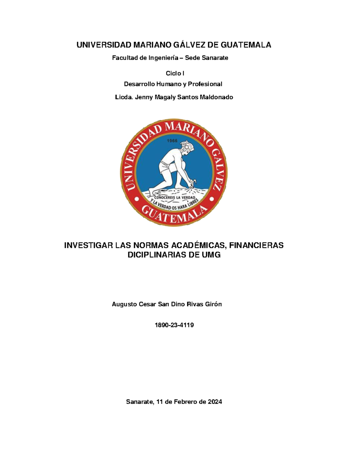 NORMAS ACADÉMICAS, FINANCIERAS DICIPLINARIAS DE UMG - UNIVERSIDAD MARIANO GÁLVEZ DE GUATEMALA ...