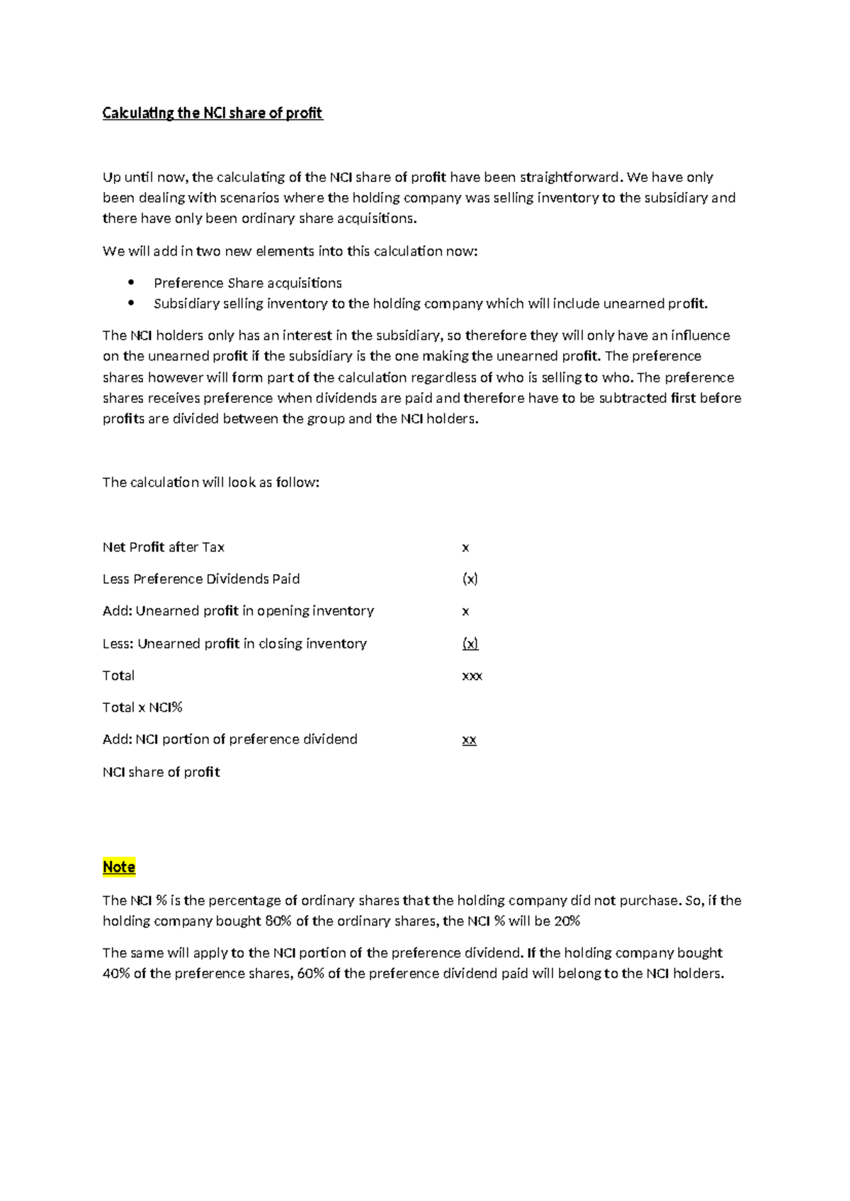 Calculating the NCI share of profit - We have only been dealing with scenarios where the holding ...