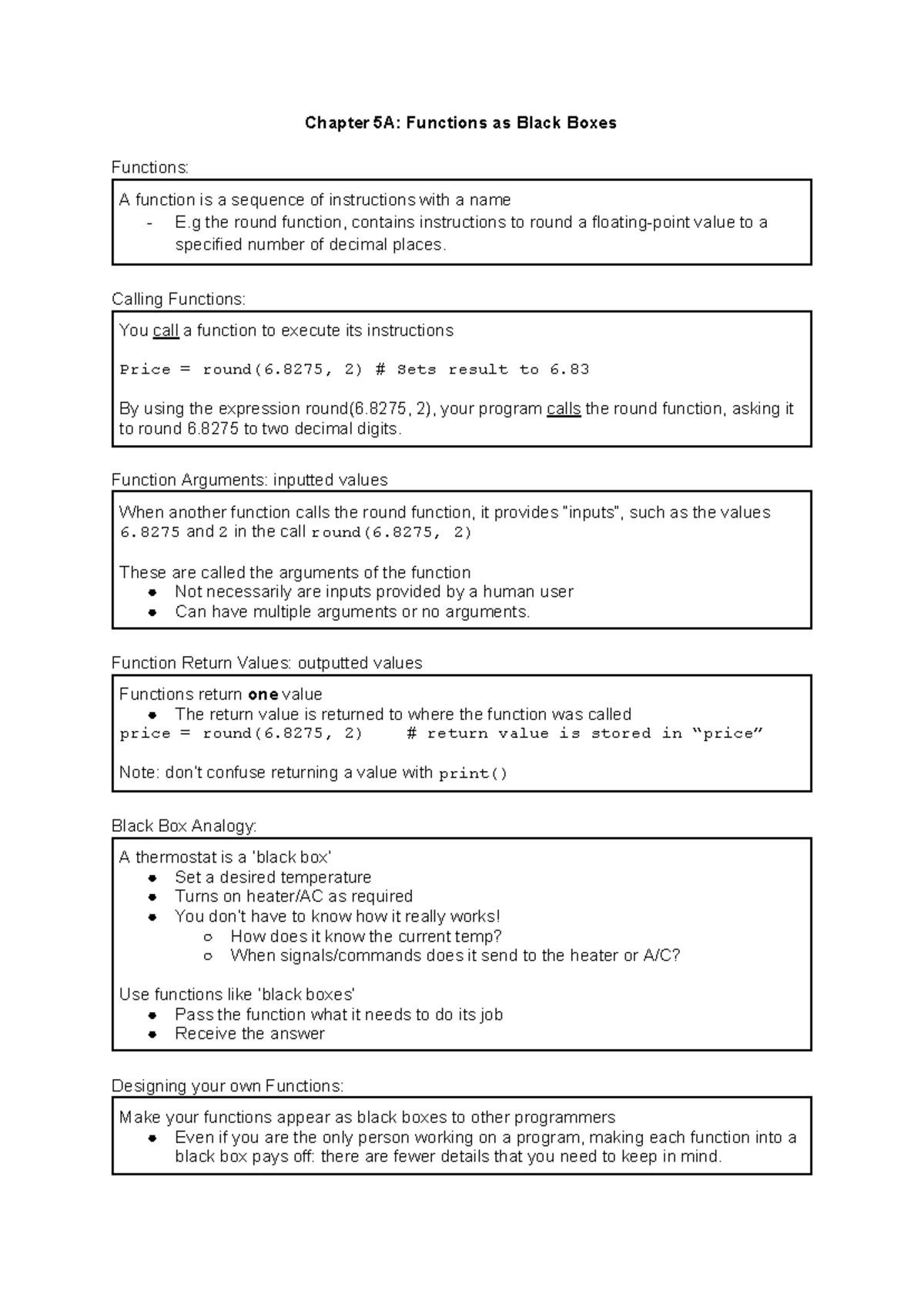 Week 5 Functions - Google Docs - Chapter 5A: Functions as Black Boxes Functions: A function is a ...
