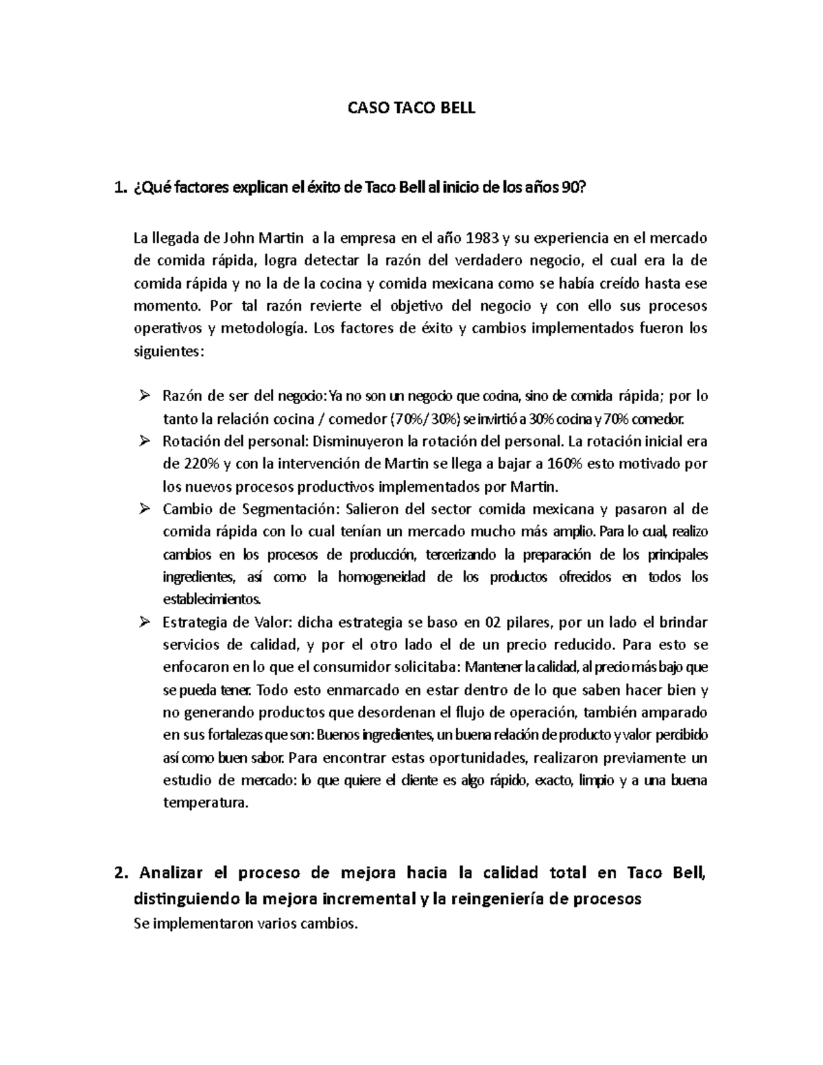 177526090 04 Caso Taco Bell - CASO TACO BELL 1. ¿Qué factores explican ...