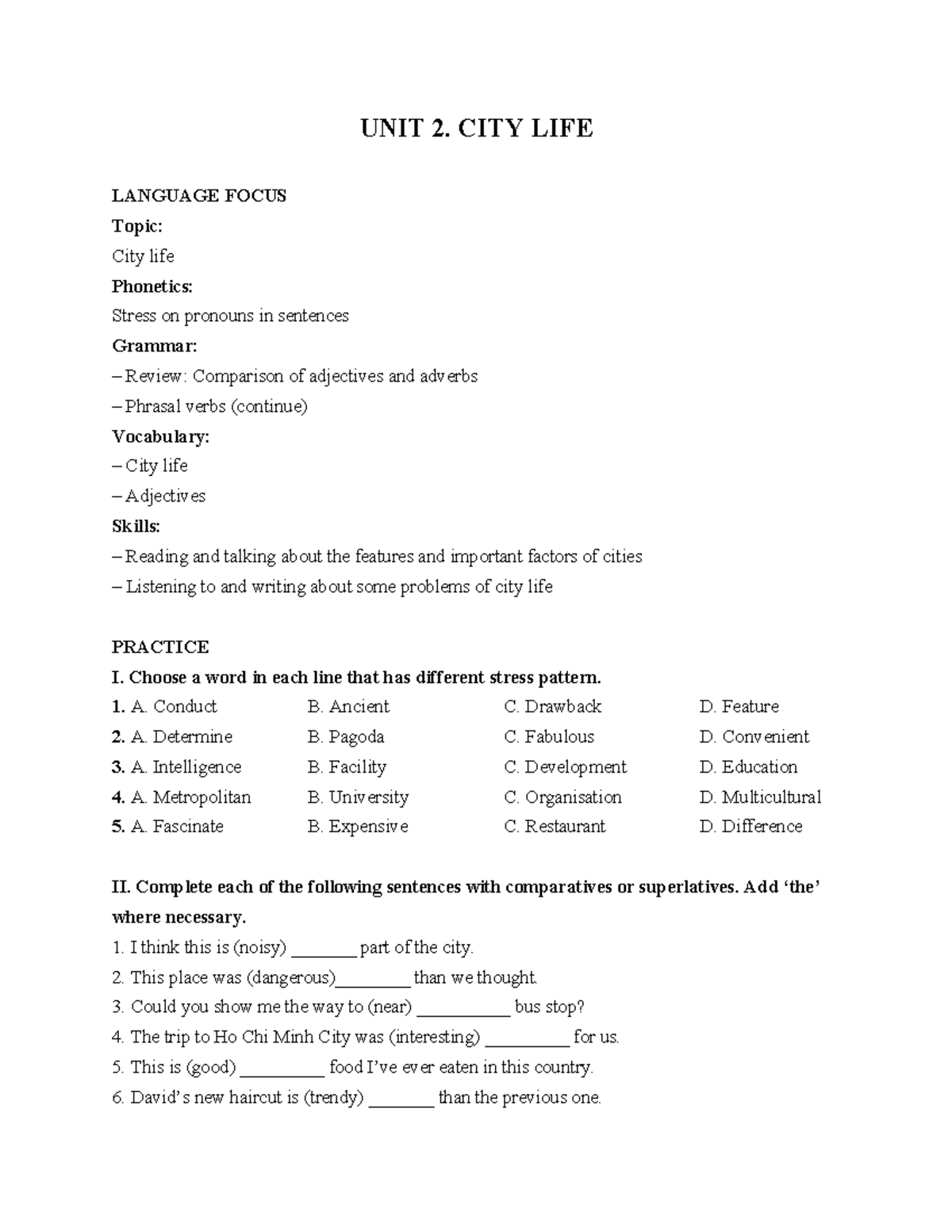 Bai tap Unit 2 City life Tieng Anh 9 - UNIT 2. CITY LIFE LANGUAGE FOCUS ...