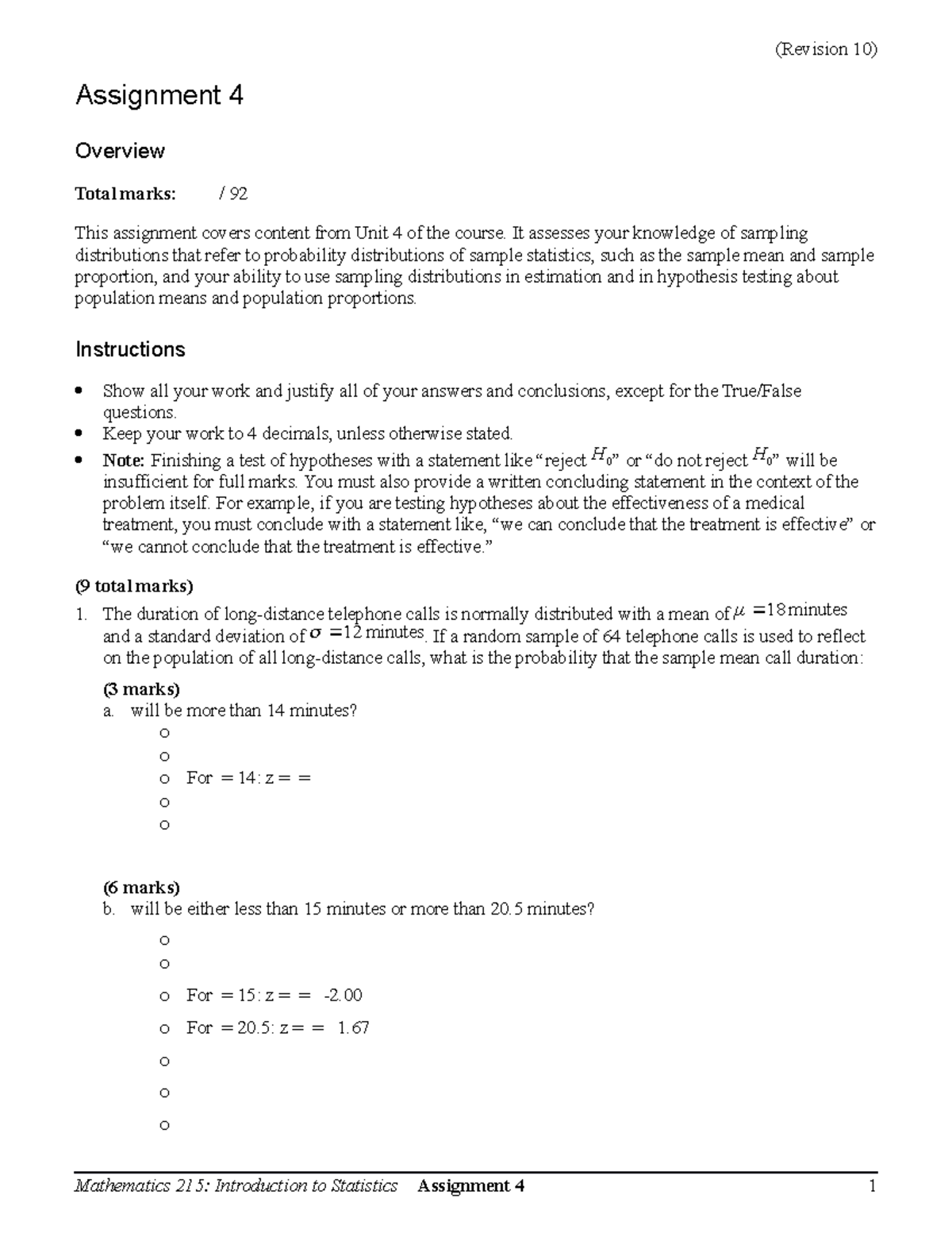 Math 215 Assignment 4 - Assignment 4 Overview Total marks: / 92 This assignment covers content ...