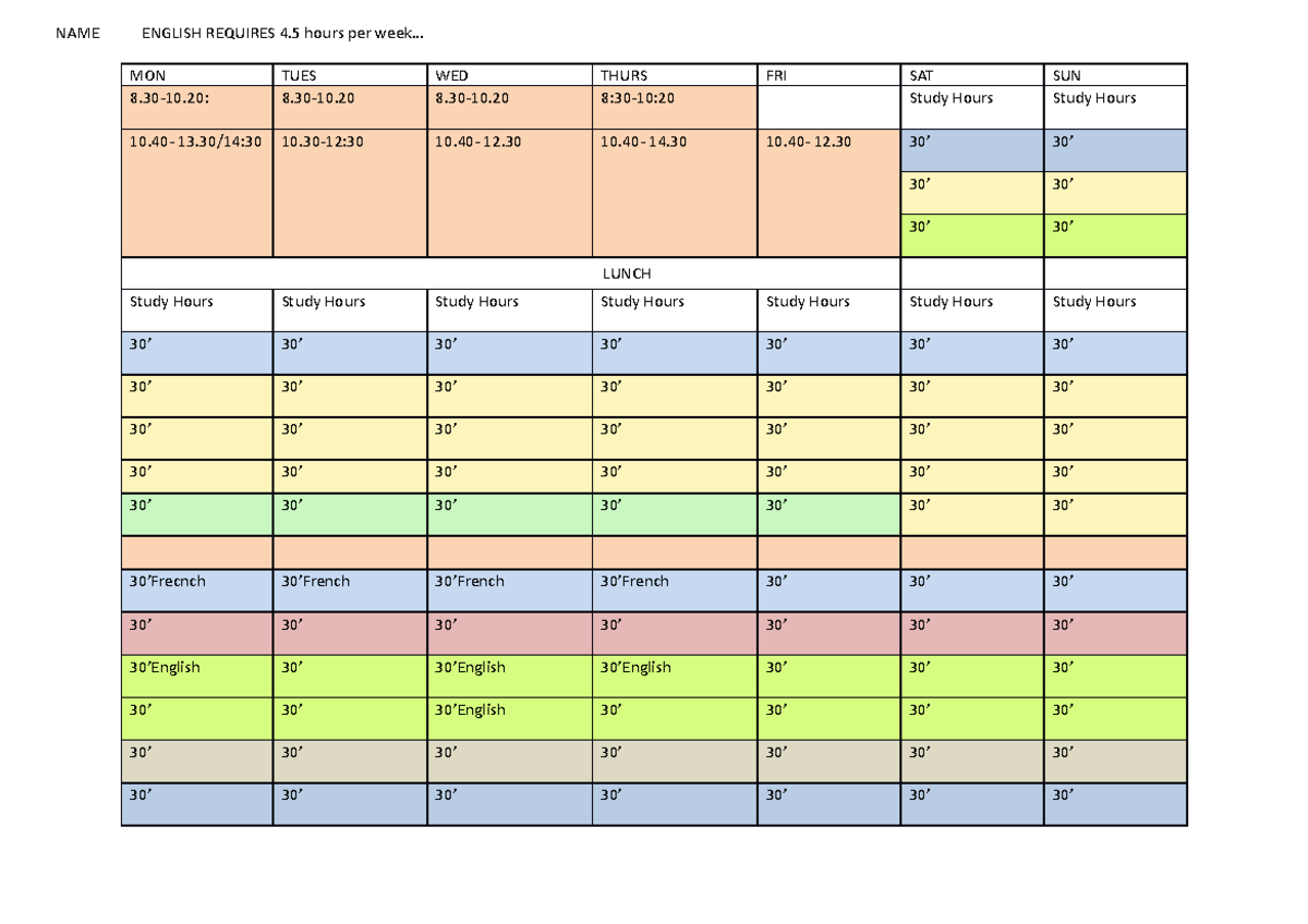 3 Weekly study plan with colours - NAME ENGLISH REQUIRES 4 hours per ...