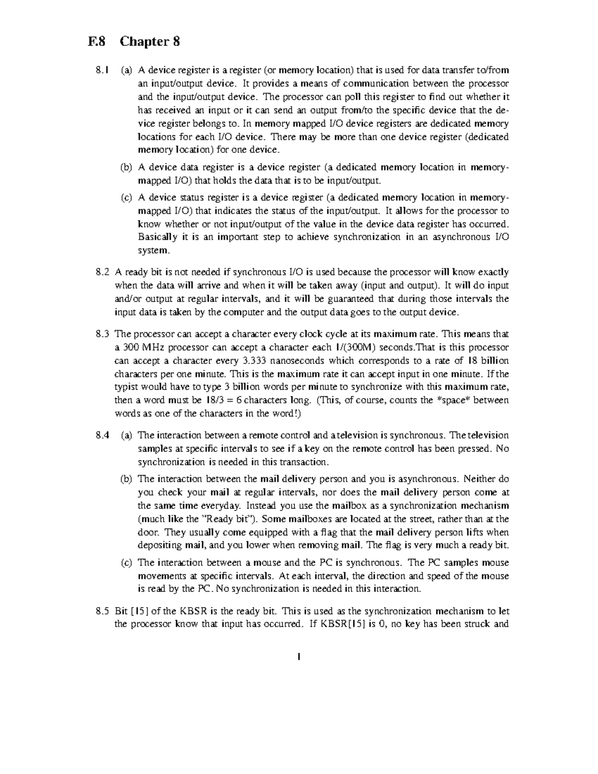 Ch08 complete - homework - F Chapter 8 8 (a) A device register is a register (or memory location ...