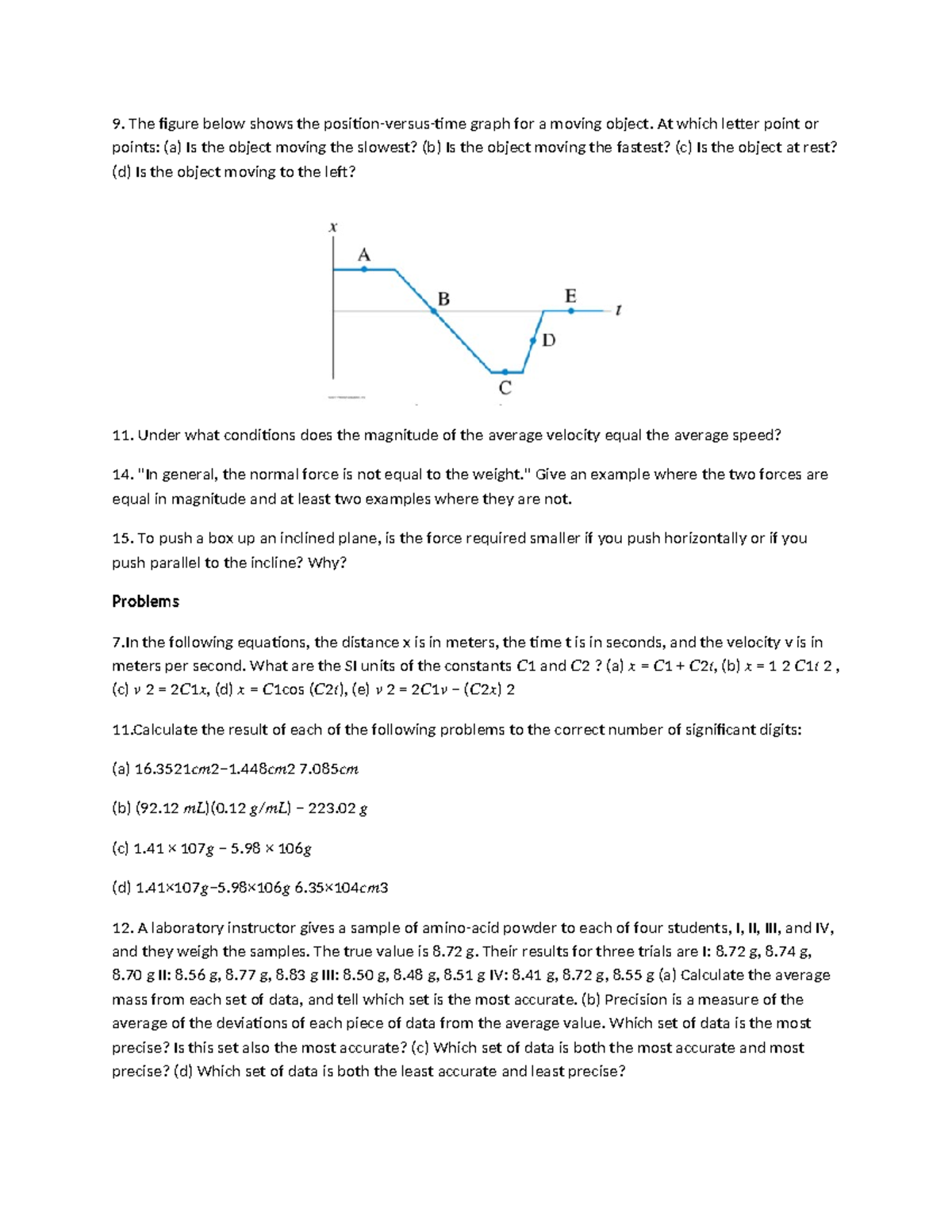 Worksheet - The figure below shows the position-versus-time graph for a moving object. At which ...