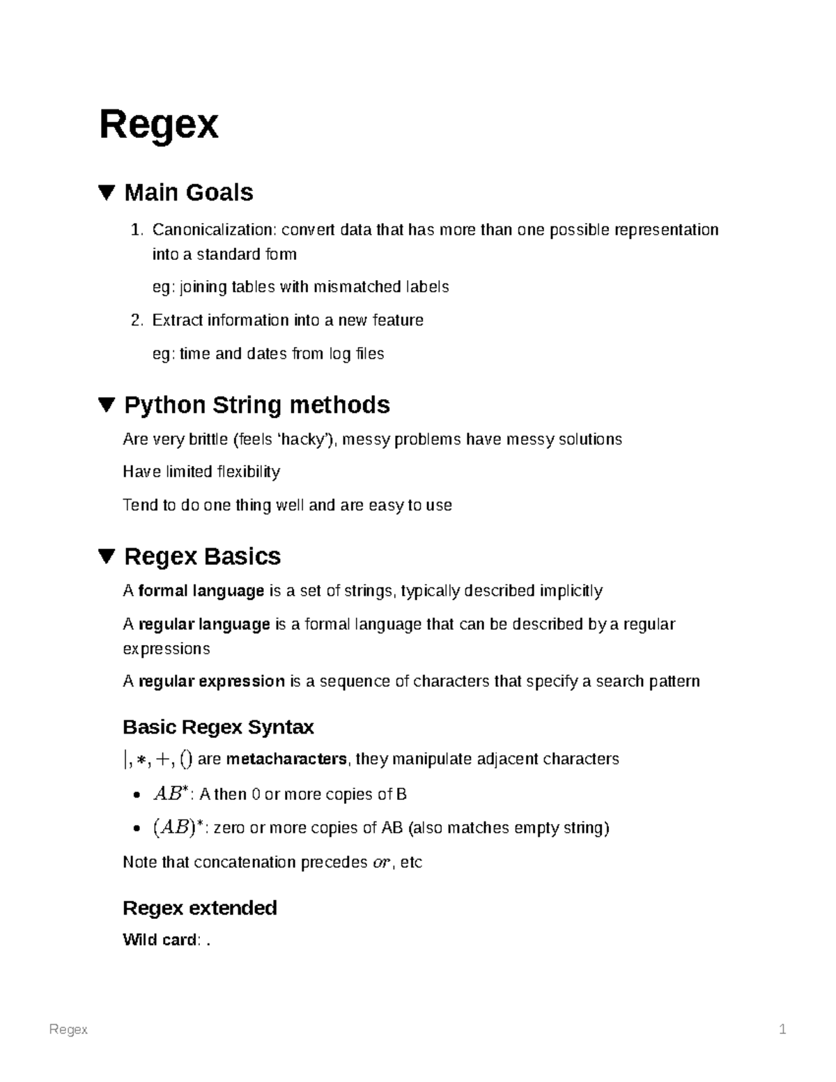 Regular Expressions - Regex Main Goals Canonicalization: convert data that has more than one ...