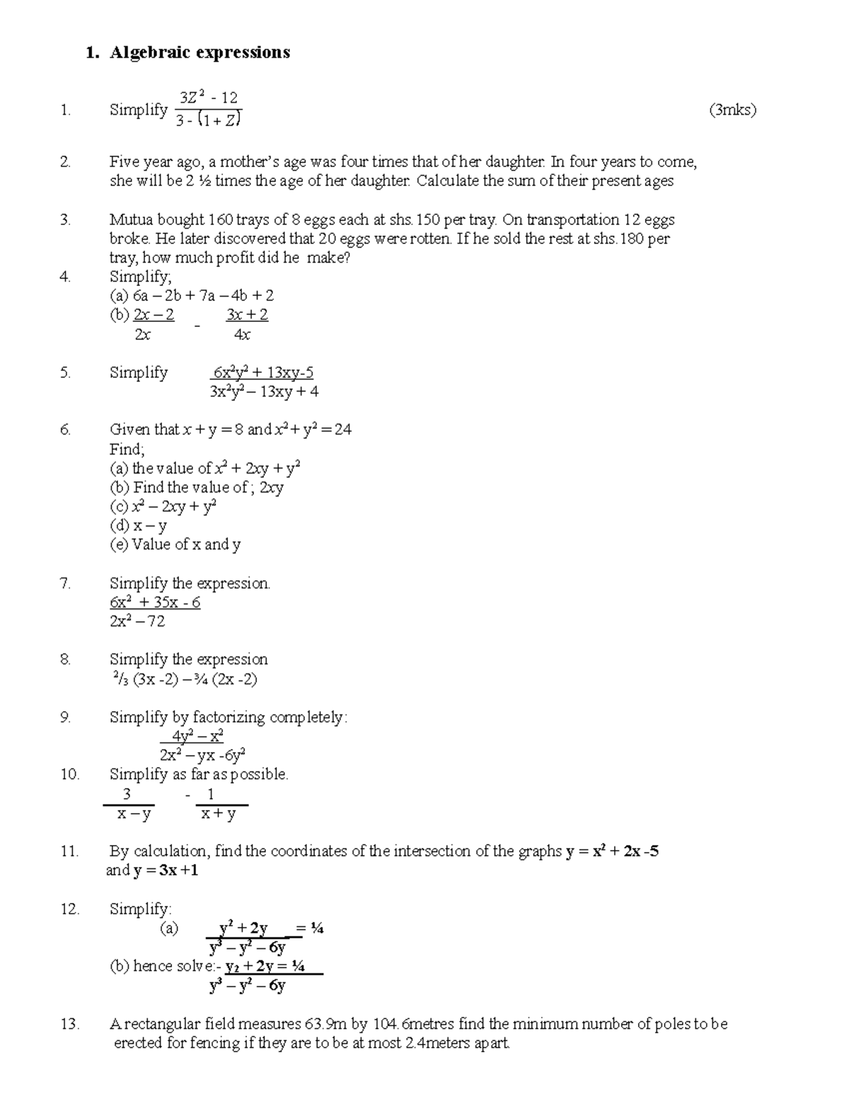 Algebraic expressions Q - 1. Algebraic expressions Simplify Z Z 3 1 3 2 12 (3mks) Five year ...