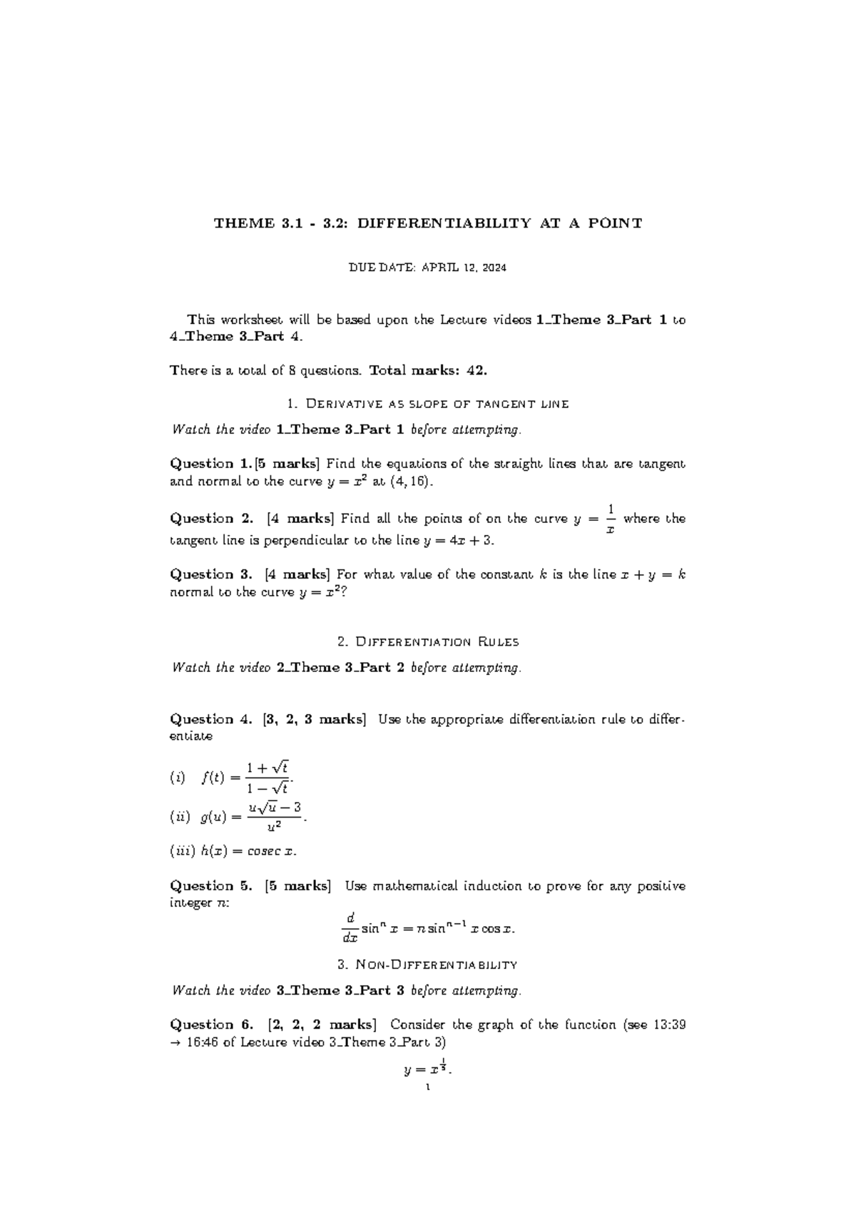 Assignment6 2024 - THEME 3 - 3: DIFFERENTIABILITY AT A POINT DUE DATE: APRIL 12, 2024 This ...