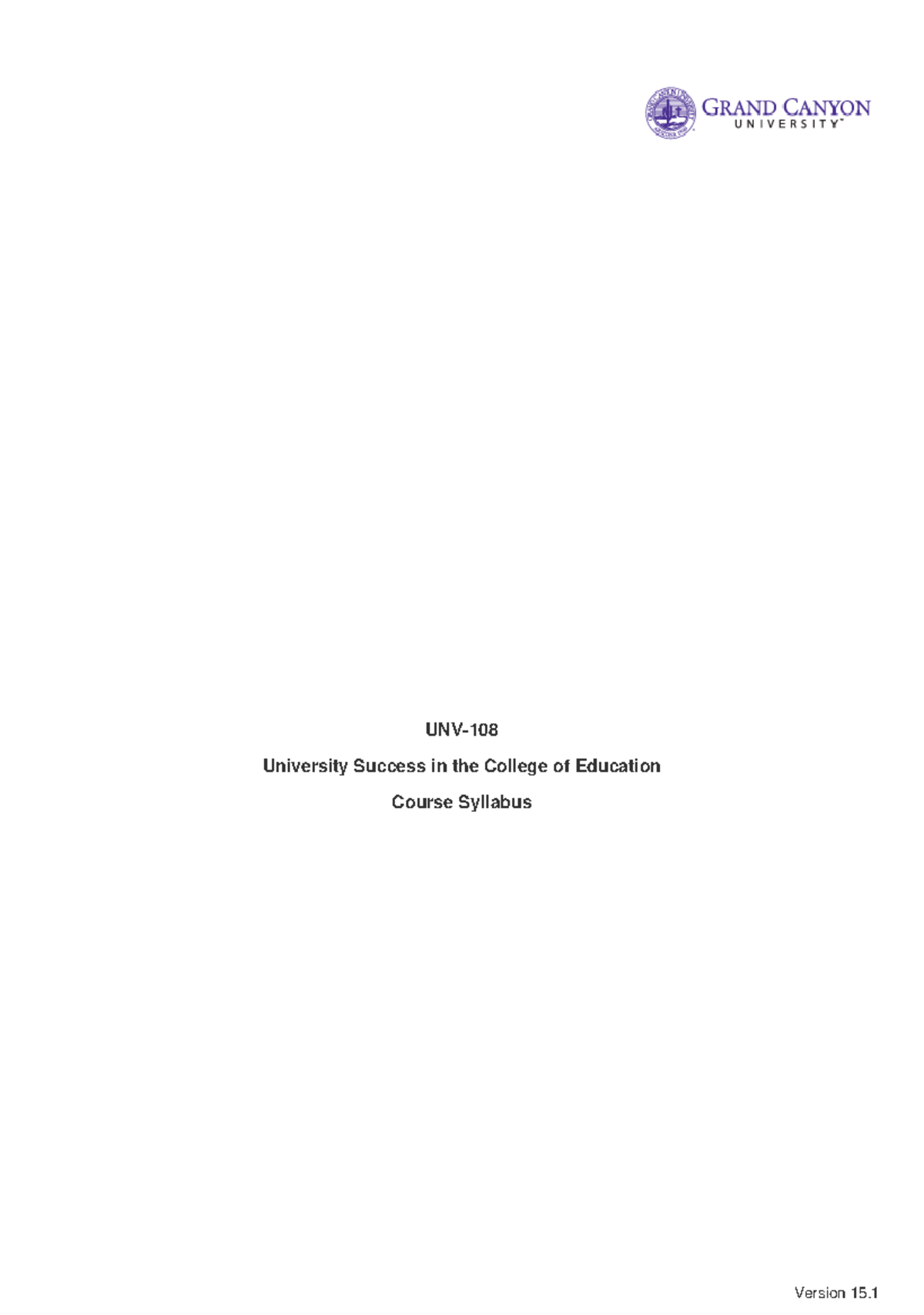 UNV 108 Syllabus Of Class UNV 108 GCU Studocu