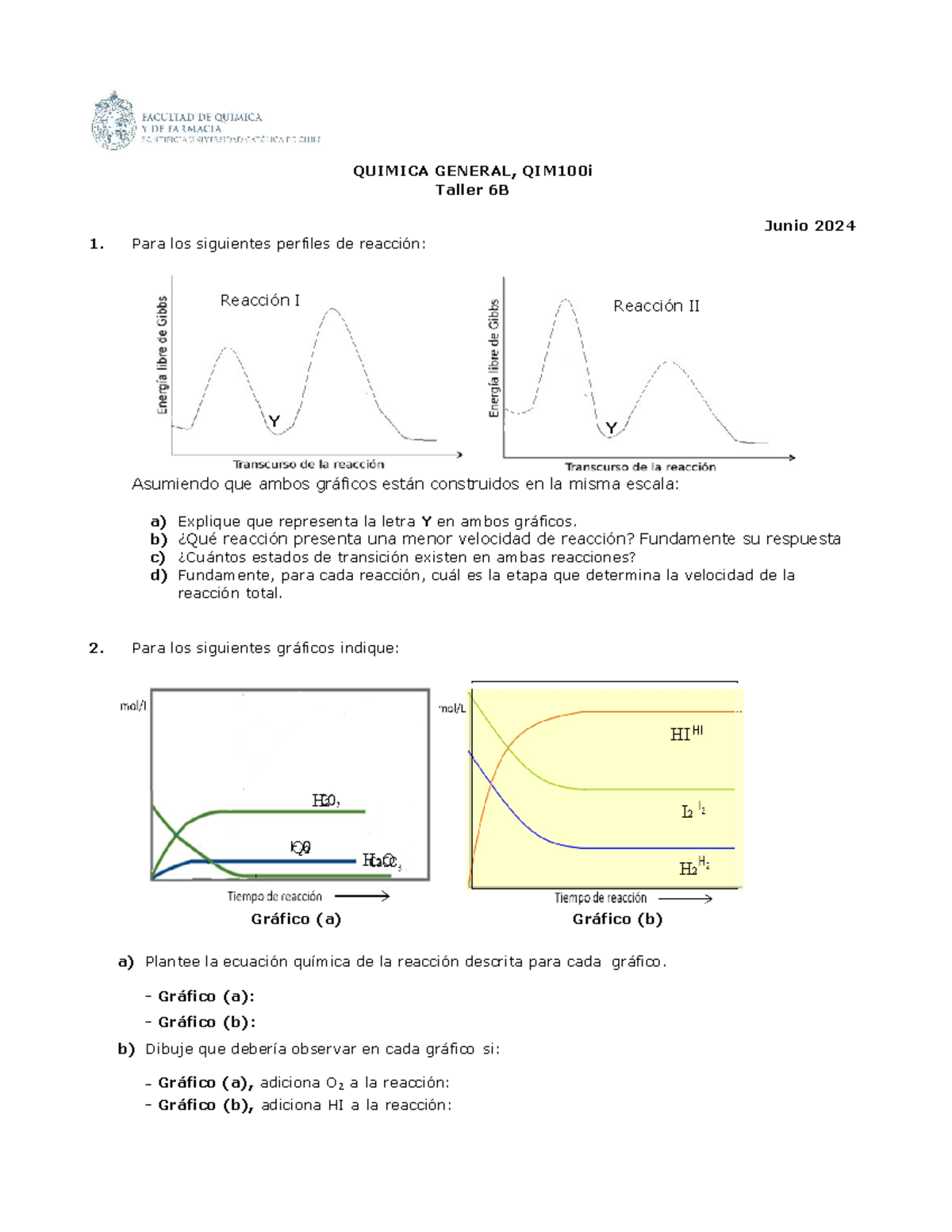 Taller 6 Forma B QIM100I 1-2024 - Y Y Reacción I Y Reacción II Y H 2 O ...