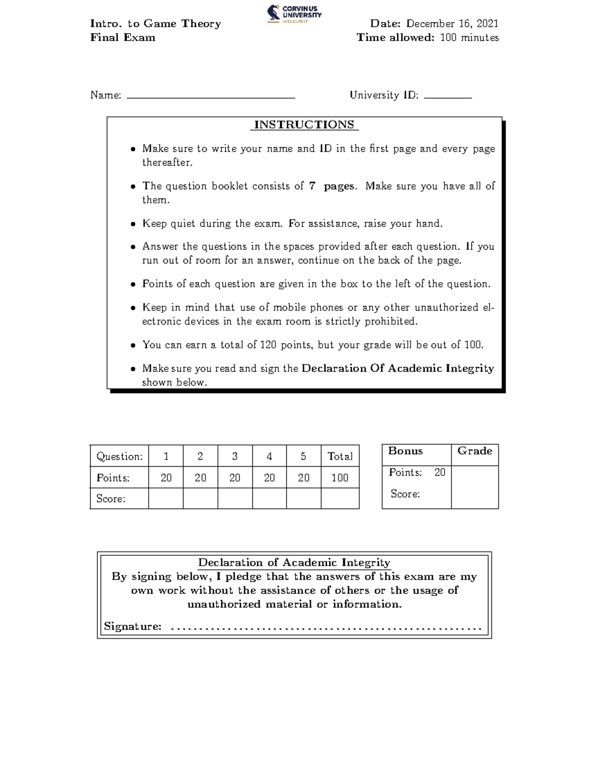 Final - Intro. to Game Theory Final Exam Date: December 16, 2021 Time ...