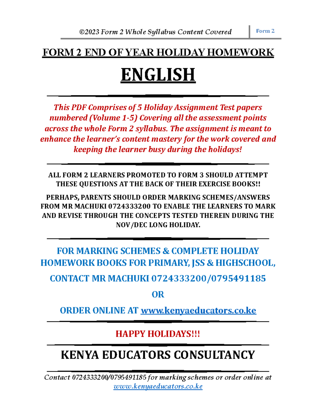 F2 ENG END OF YEAR Holiday Assignment - Contact 0724333200/0795491185 for marking schemes or ...