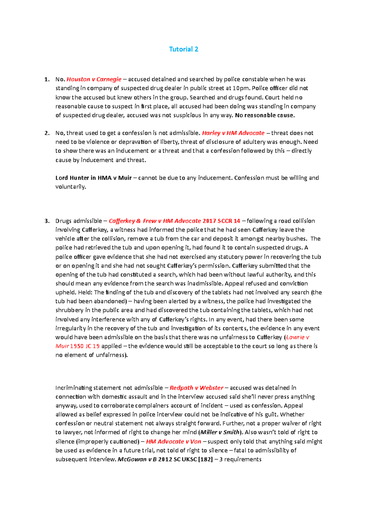Tutorial 2 Answers - Tutorial 2 No. Houston v Carnegie – accused detained and searched by police ...
