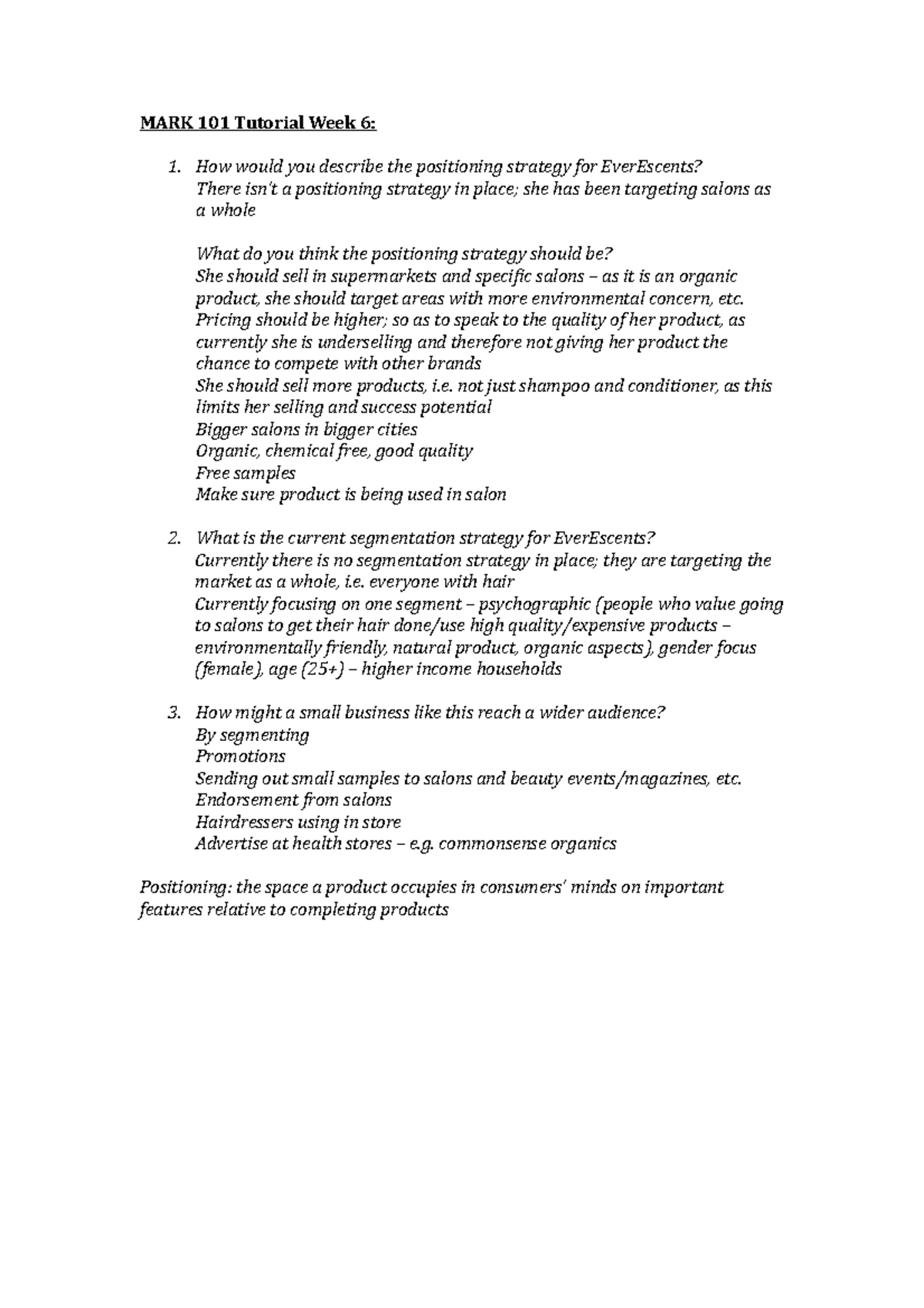 MARK 101 Tutorial Week 6 - MARK 101 Tutorial Week 6: 1. How would you ...