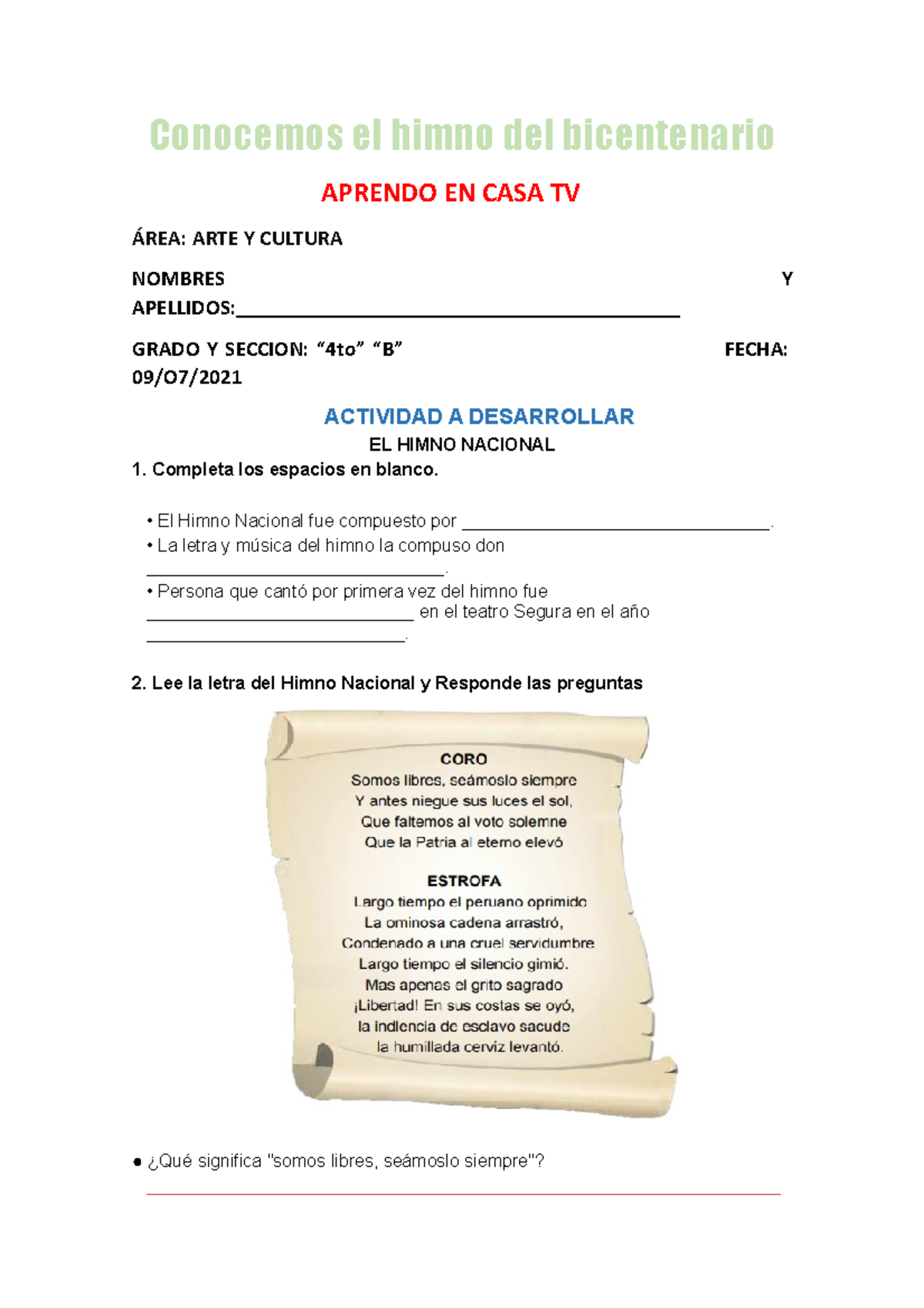 Actividad DEL 09 DE Julio DEL 2021 (4to B) - Conocemos el himno del ...