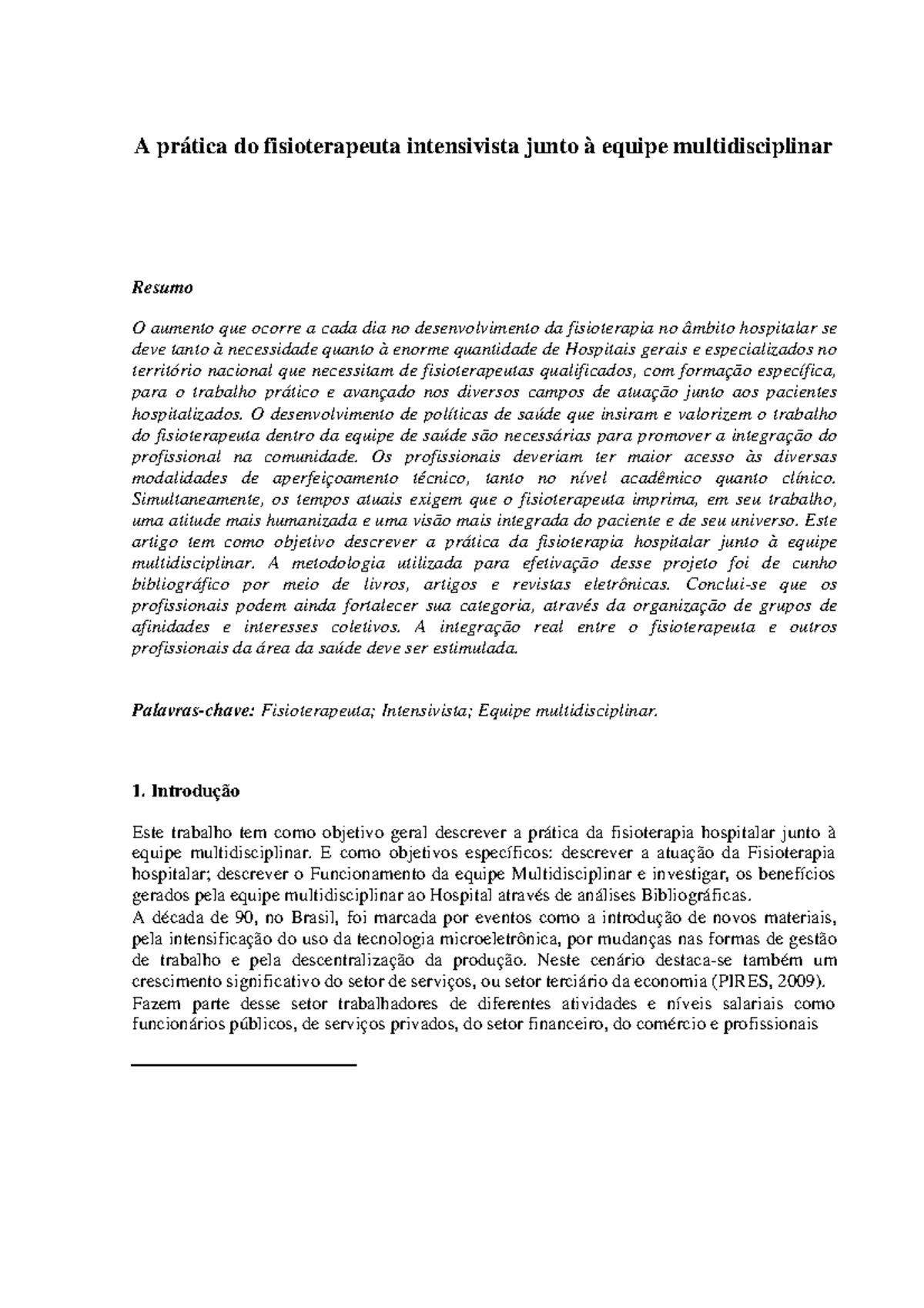 A prática do fisioterapeuta intensivista junto à equipe multidisciplinar.pdf - A prática do ...