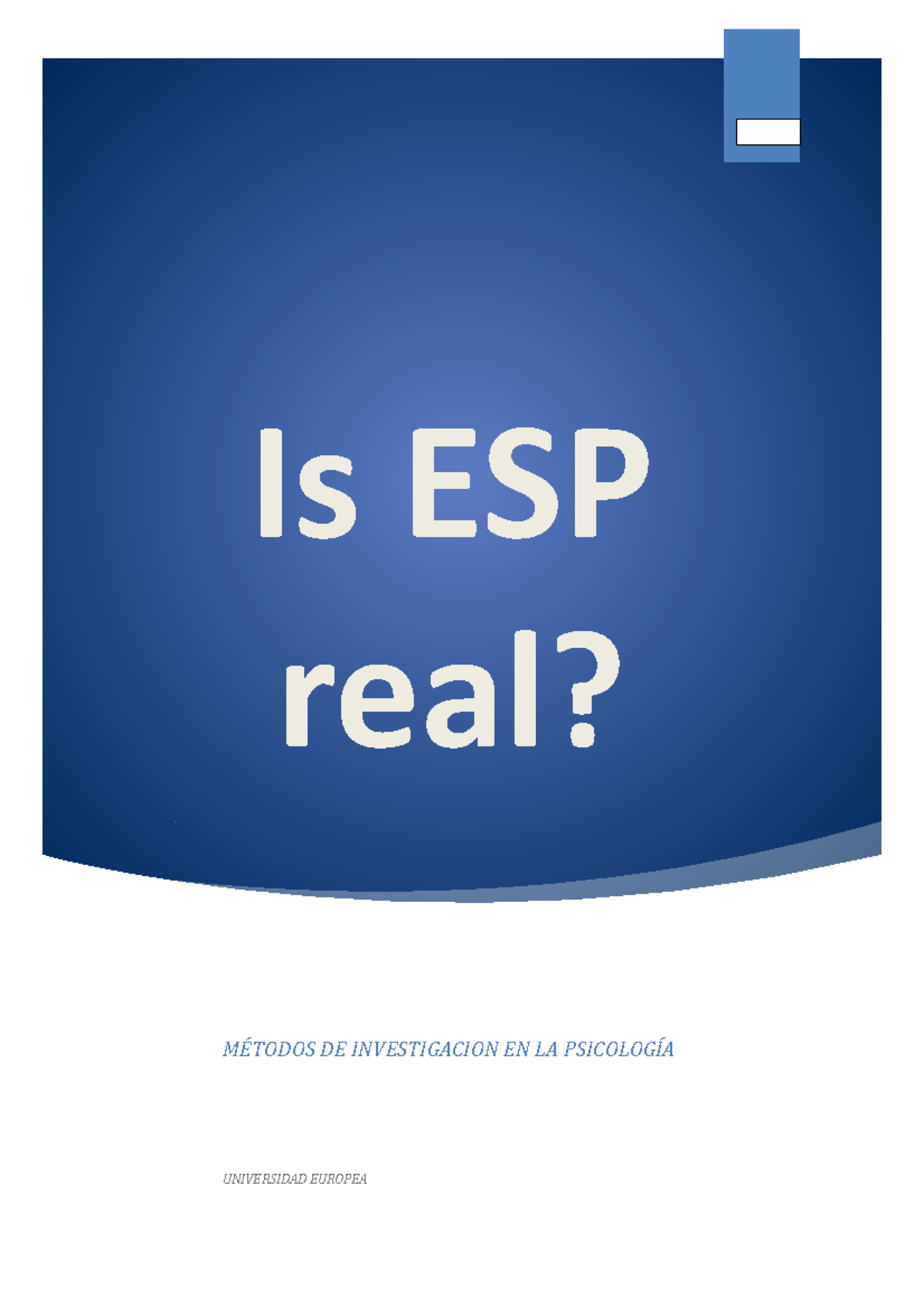 Is ESP real - Actividad en la que se nos pedía argumentar y debatir si ...