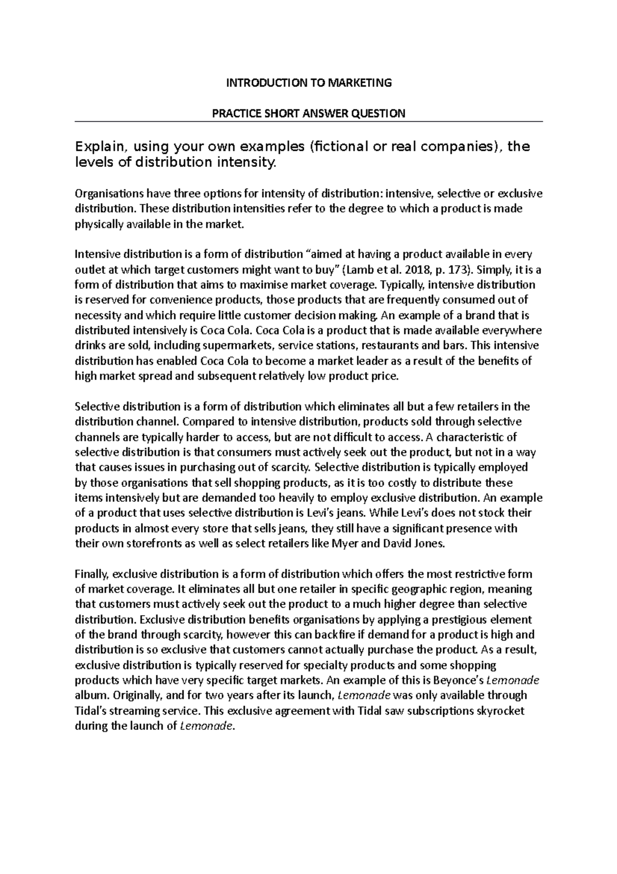 Week 7 Sample answer - the levels of distribution intensity ...