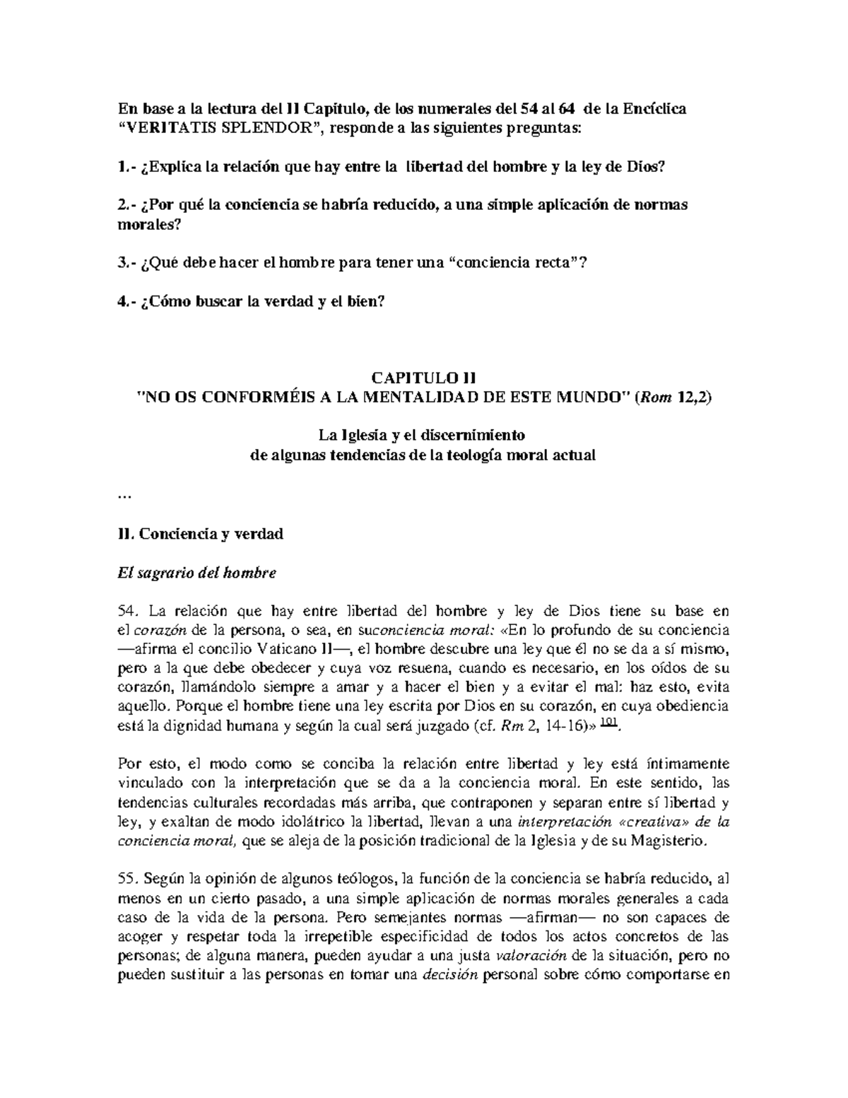 Veritatis-Splendor - Veritatis Splendor es una encíclica redactada por ...