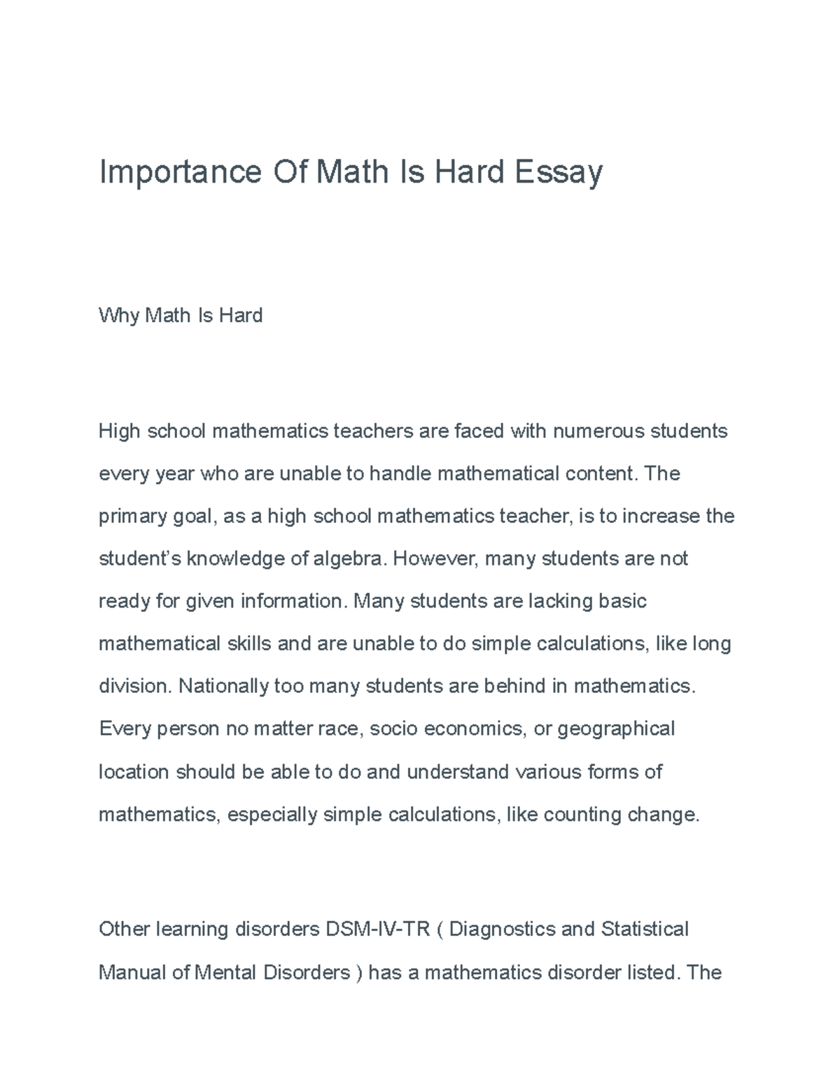 Importance Of Math Is Hard Essay - The primary goal, as a high school ...