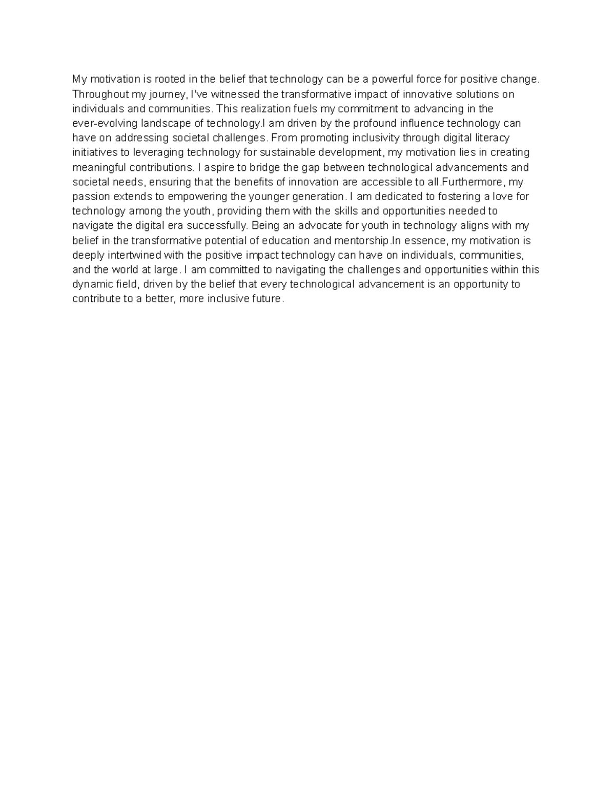 My Motivation Statement - My motivation is rooted in the belief that ...