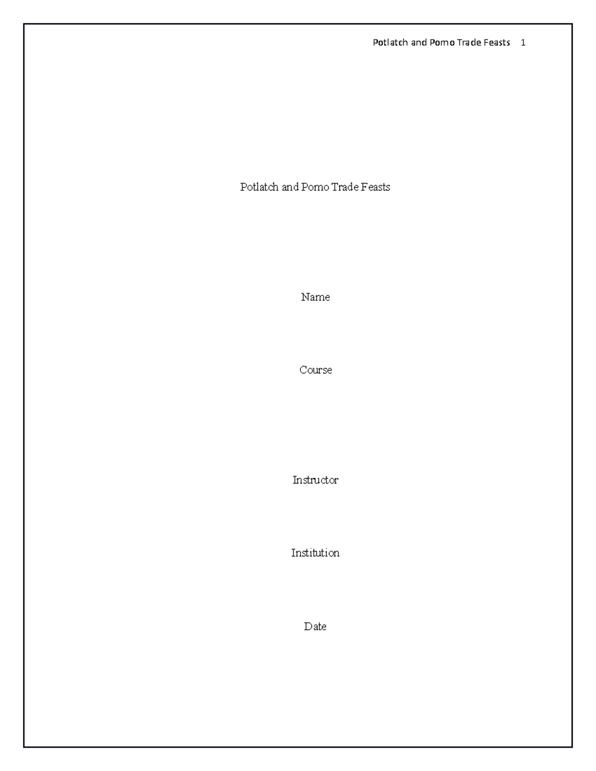 Potlatch and Pomo Trade Feasts - Potlatch and Pomo Trade Feasts Name ...