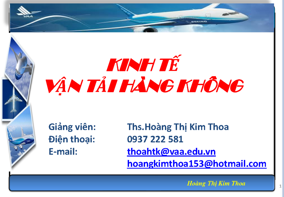 KTVT Update - Chuong 1 - kinh tế vận tải chương 1 - Hoàng Thị Kim Thoa KINH TẾ VẬ N TẢ I HÀNG ...