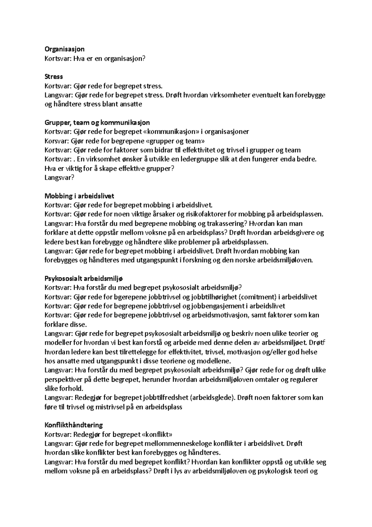 Eksempler gitte oppaver PSYK110 - Organisasjon Kortsvar: Hva er en organisasjon? Stress Kortsvar ...