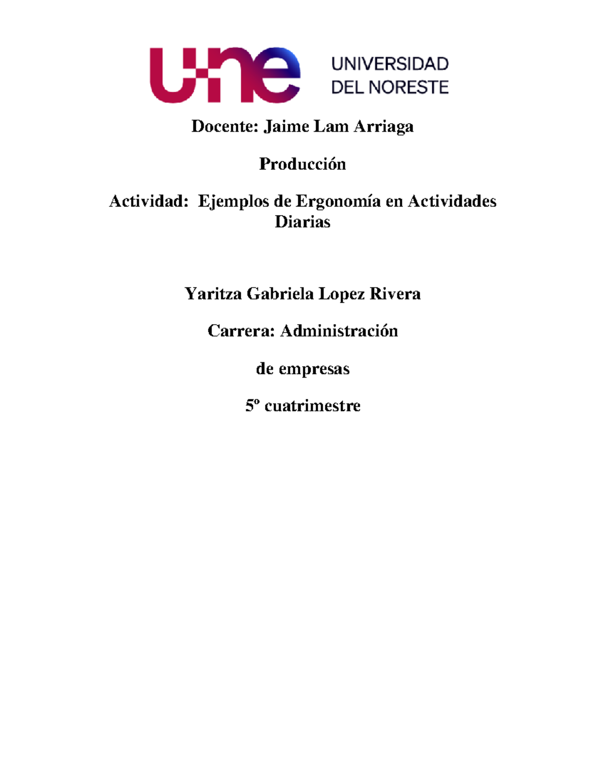 Ejemplos de Ergonomía en Actividades Diarias - Docente: Jaime Lam ...